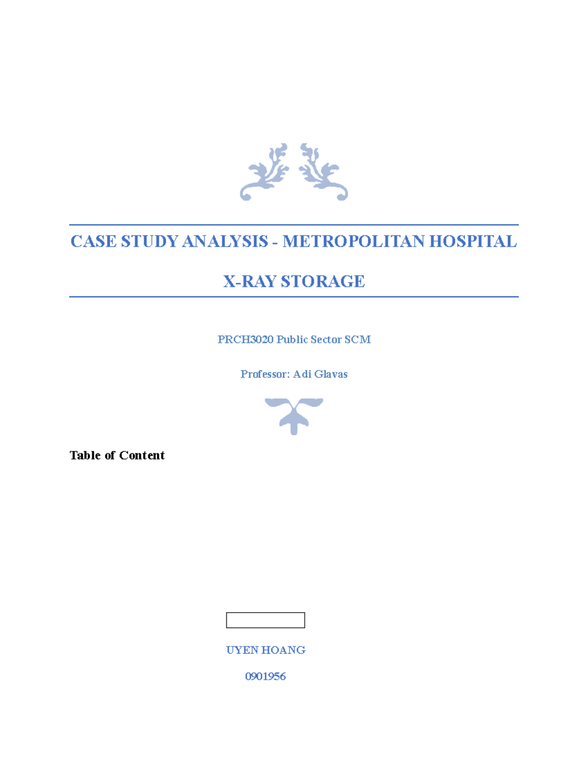 PRCH3020 Individual Case Study - CASE STUDY ANALYSIS - METROPOLITAN ...