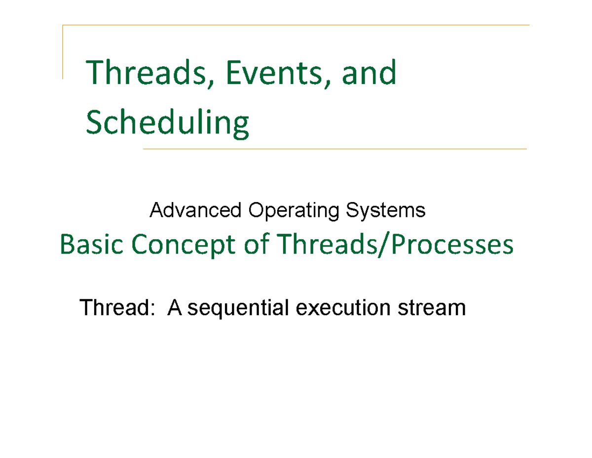 Processes - Nota: 10 - Threads, Events, and Scheduling Advanced ...
