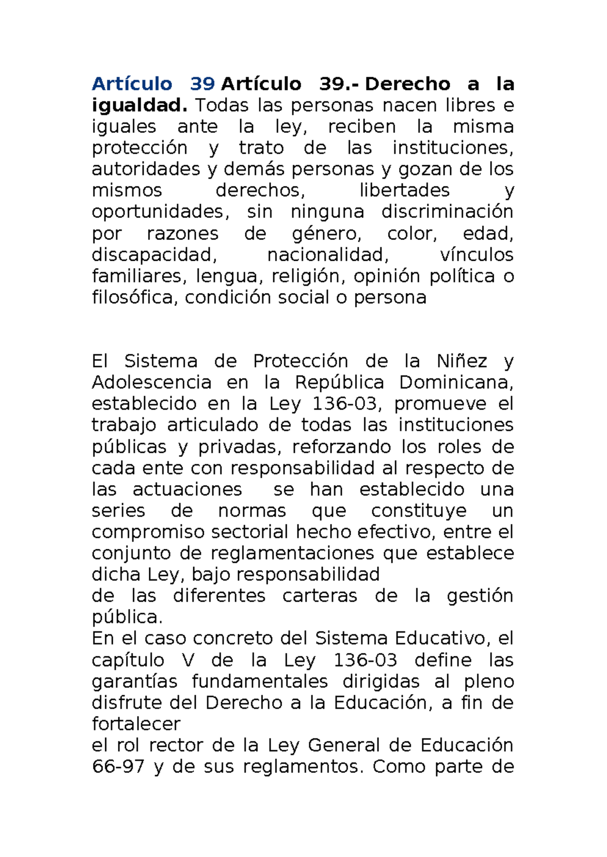 Jansss - gdgf - Artículo 39 Artículo 39.- Derecho a la igualdad. Todas ...