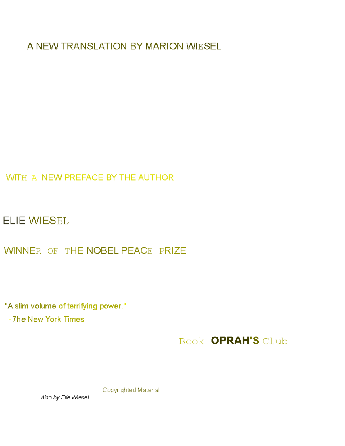 Elie Wiesel - Night FULL TEXT - ####### A NEW TRANSLATION BY MARION ...