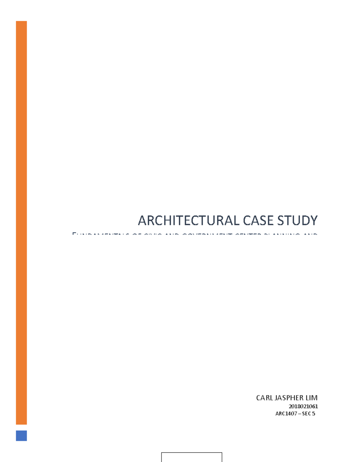 architectural case study - CARL JASPHER LIM 2018021061 ARC1407 – SEC 5 ...
