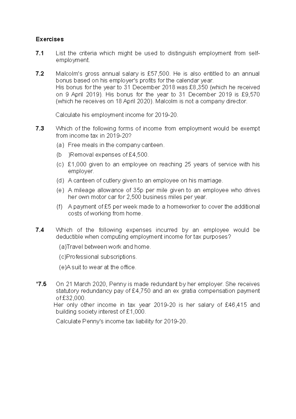 Employment Income Questions - Exercises 7 List the criteria which might ...