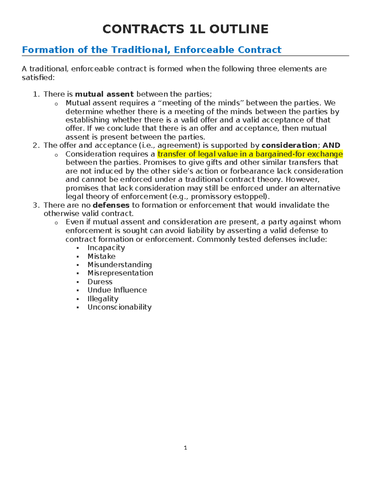 K1 Outline - Carlson - CONTRACTS 1L OUTLINE Formation of the Traditional, Enforceable Contract A ...