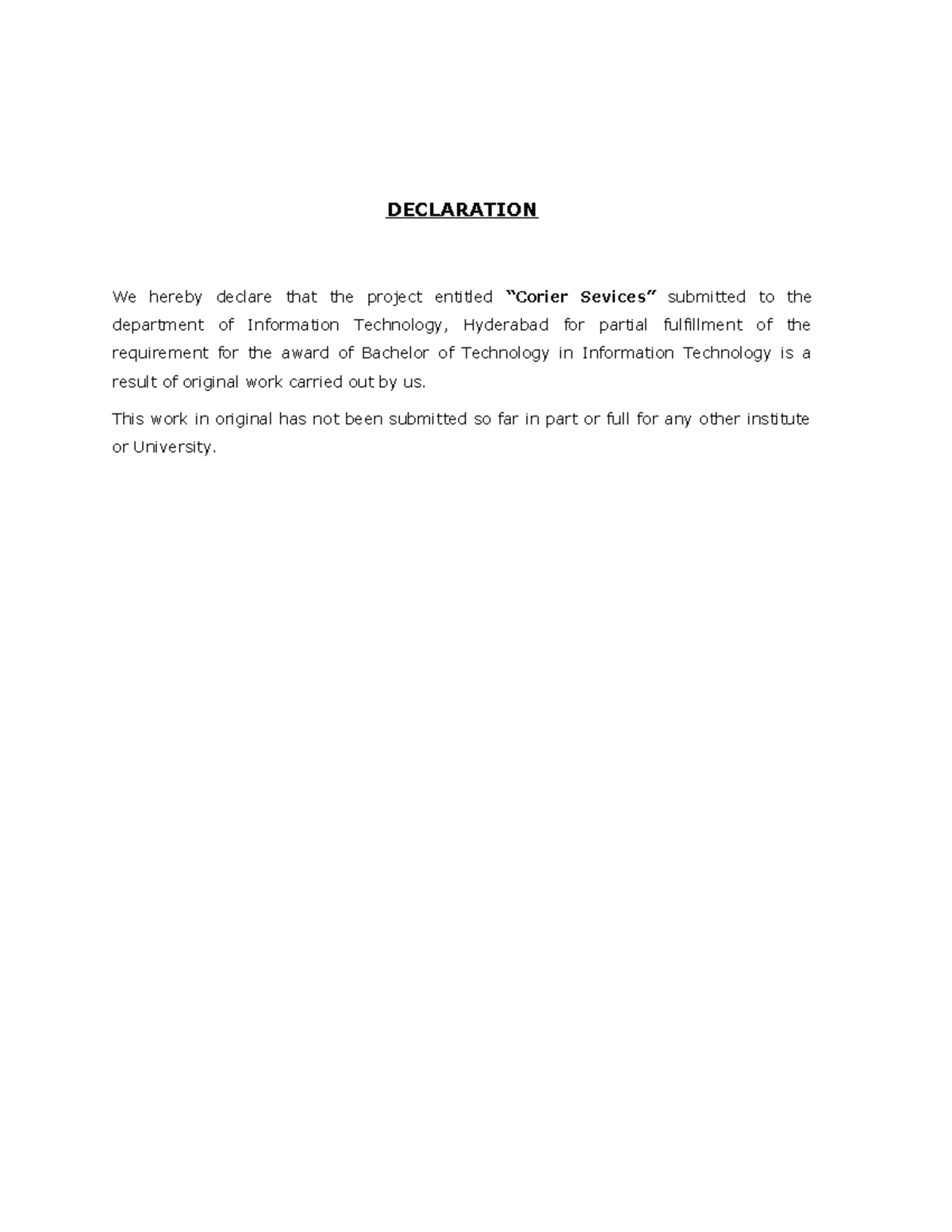 Pdfcoffee - DECLARATION We hereby declare that the project entitled “Corier Sevices” submitted ...