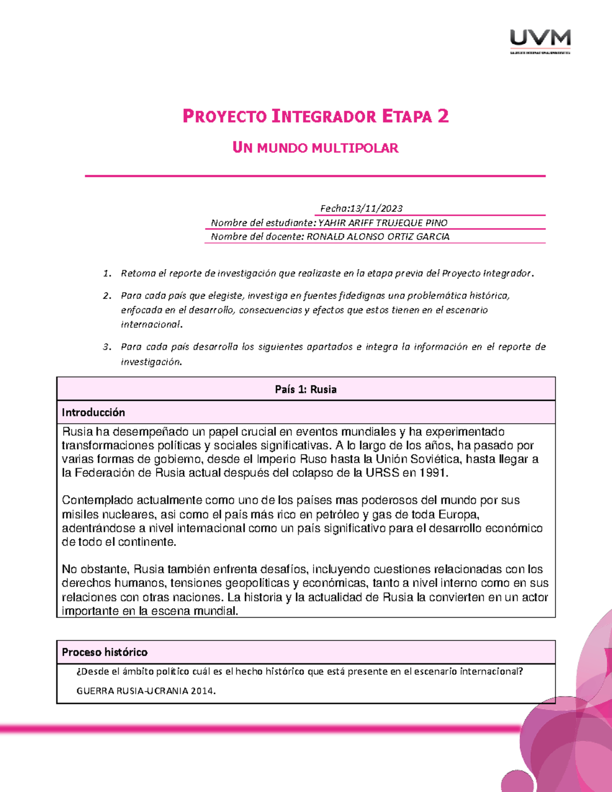 Proyecto Integrador 2 - PROYECTO INTEGRADOR ETAPA 2 UN MUNDO MULTIPOLAR Fecha: 13 / 11 / 2023 ...