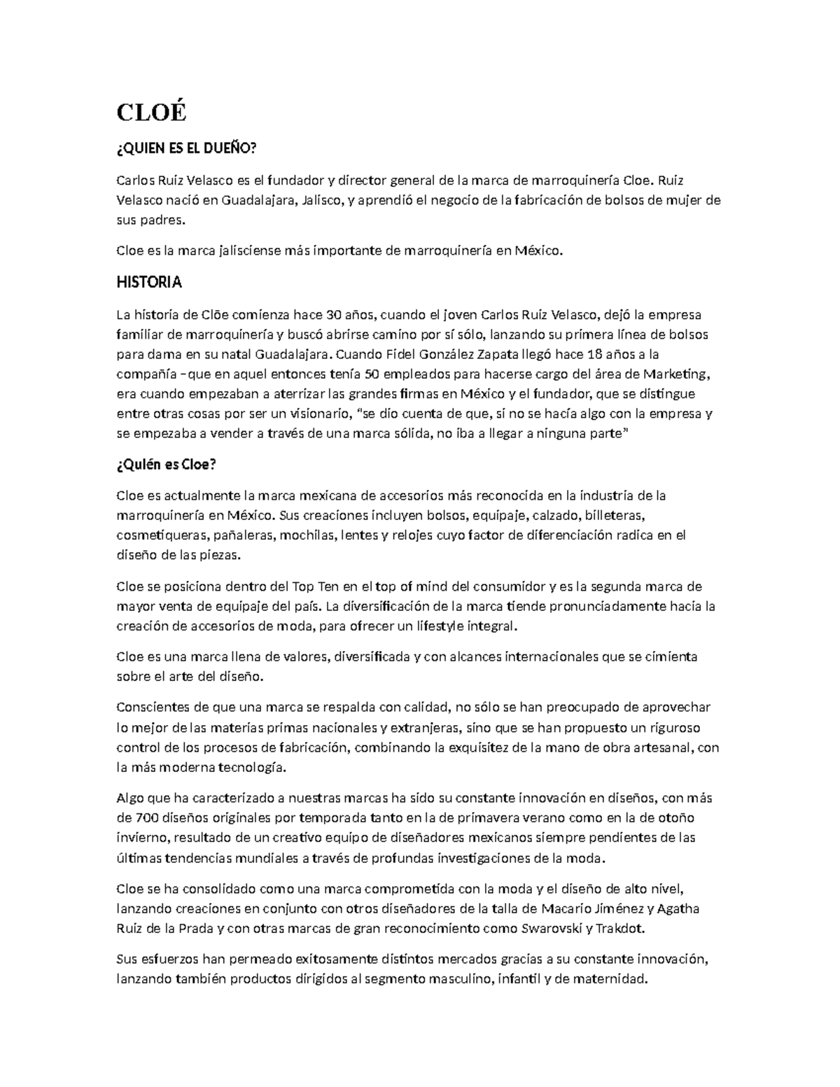 CLOÉ - investigacion de mercado - CLOÉ ¿QUIEN ES EL DUEÑO? Carlos Ruiz ...