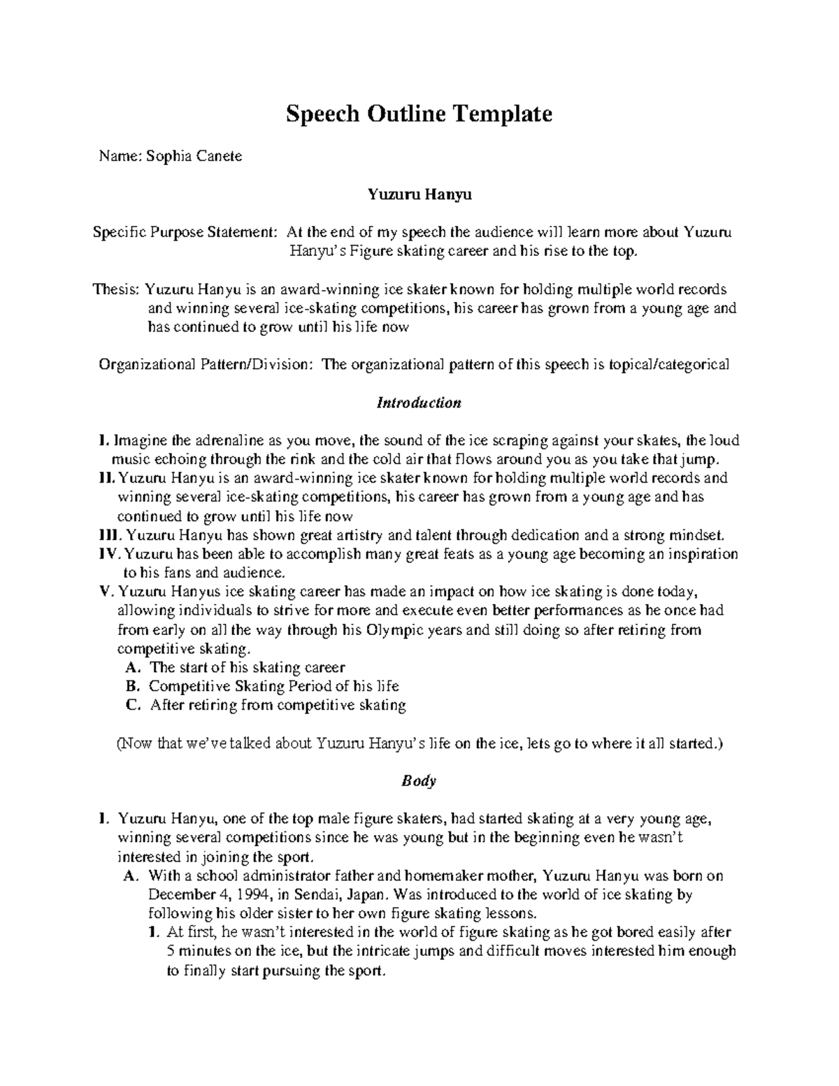 Outline Template - Speech Outline Template Name: Sophia Canete Yuzuru ...