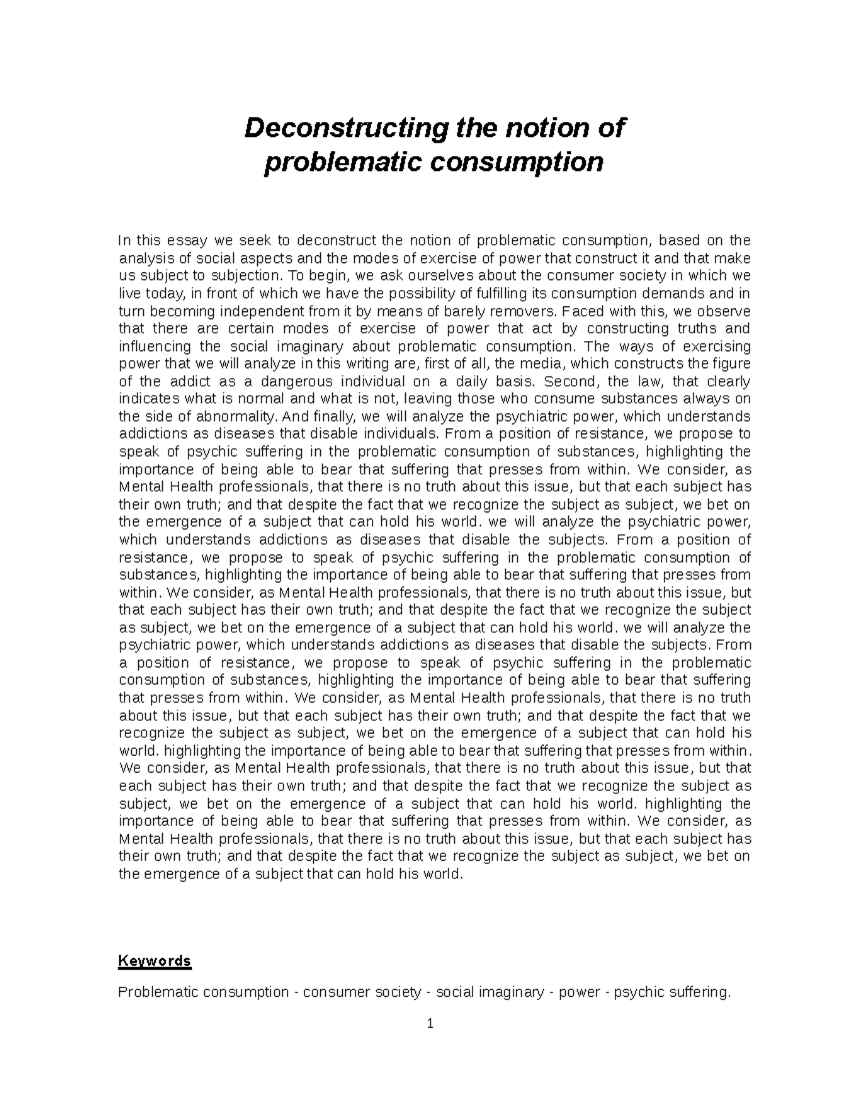 Deconstructing the notion of problematic consumption - To begin, we ask ...