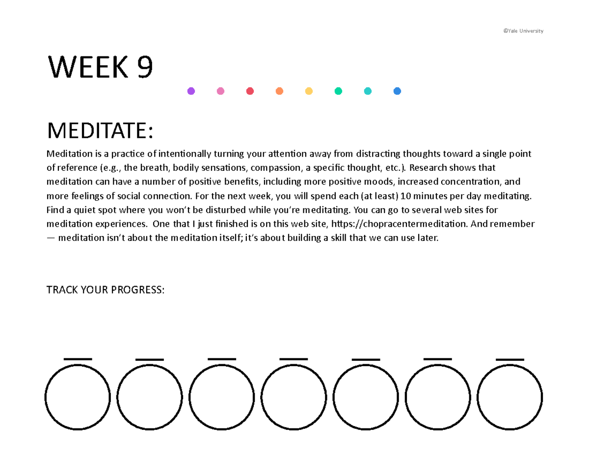 Rewirement WEEK 9 - ©Yale University WEEK 9 MEDITATE: Meditation is a ...