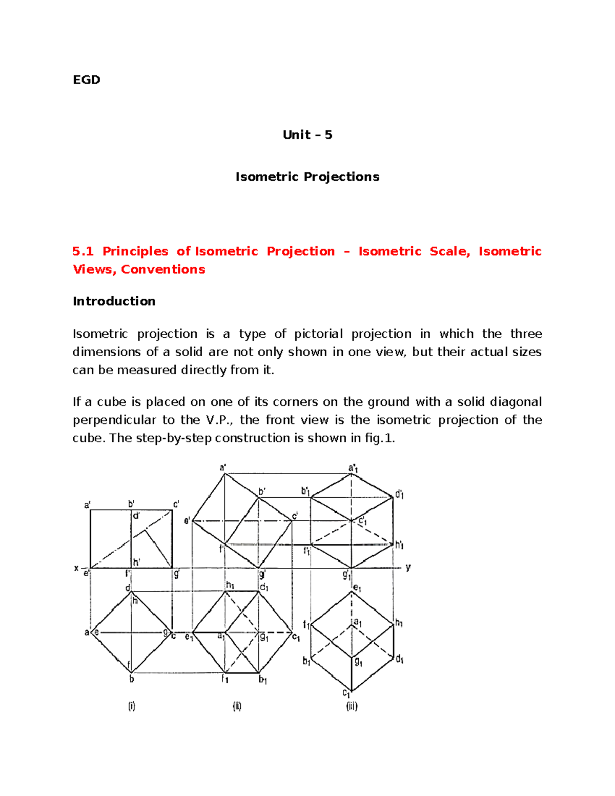 EGD 5 - ISOMETRIC PROJECTIONS PRINCIPLES OF ISOMETRIC PROJECTION – ISOMETRIC SCALE, - EGD Unit ...
