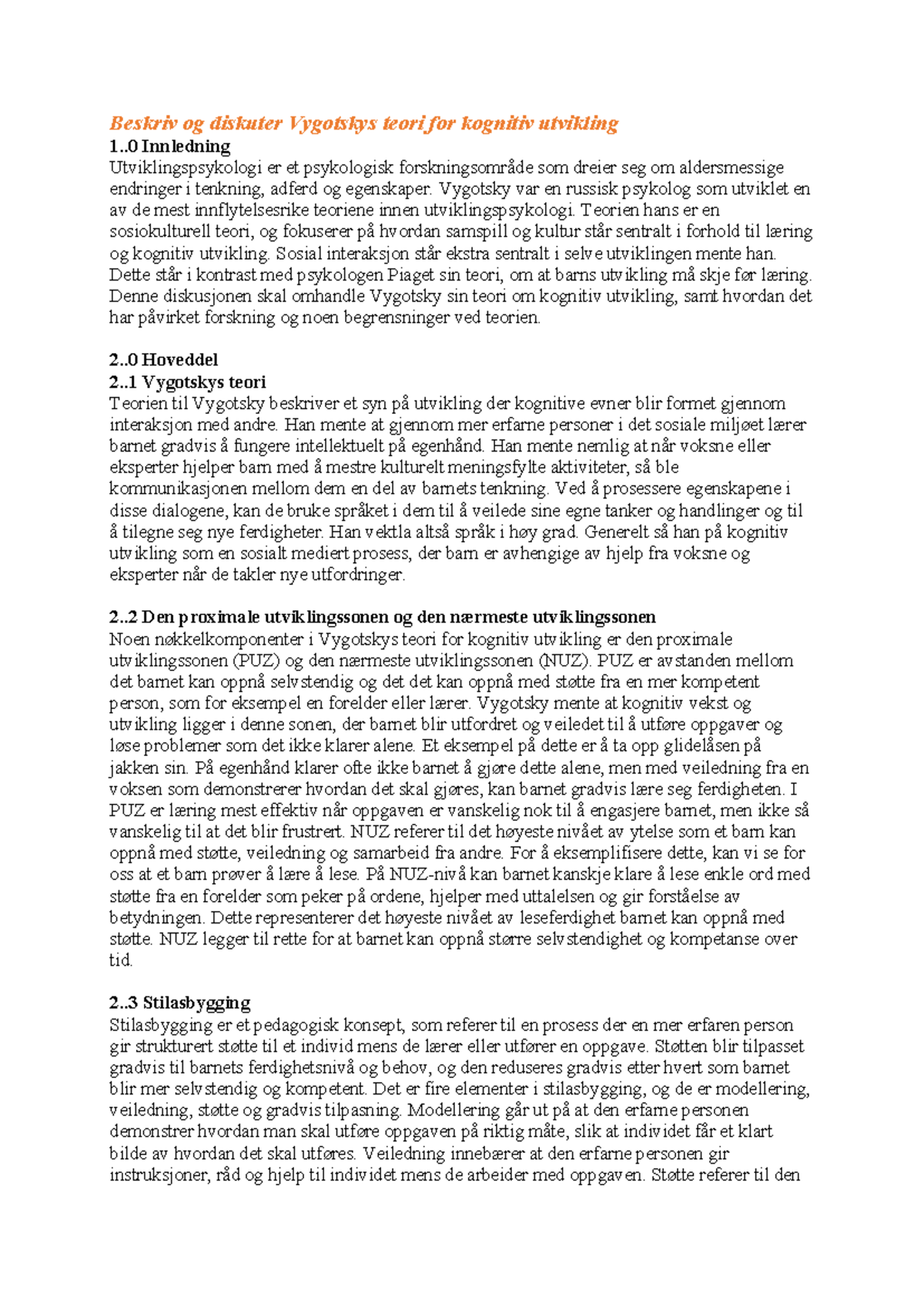 Utvikling oppgave 114 - Beskriv og diskuter Vygotskys teori for kognitiv utvikling Innledning ...