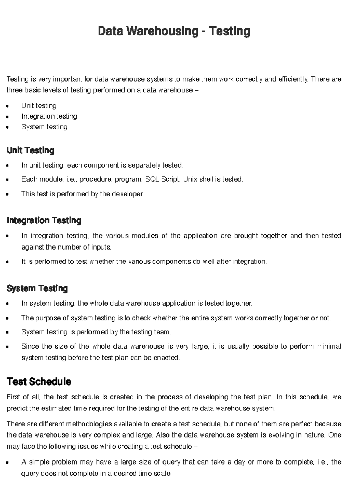 Data Warehousing - Testing - Data Warehousing - Testing Testing is very ...