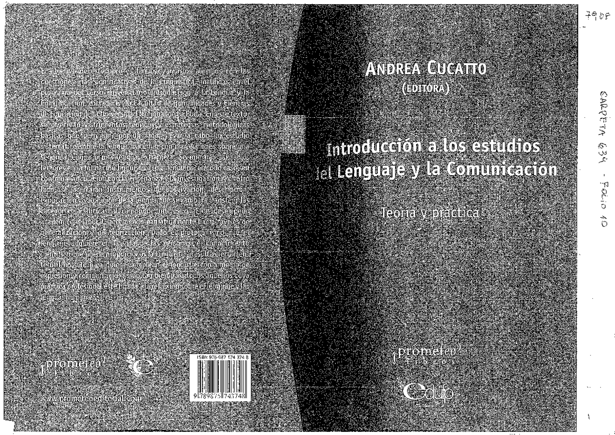 Cucatto, A. (2009 ). Introducción a los estudios del lenguaje y la comunicación teoría y ...