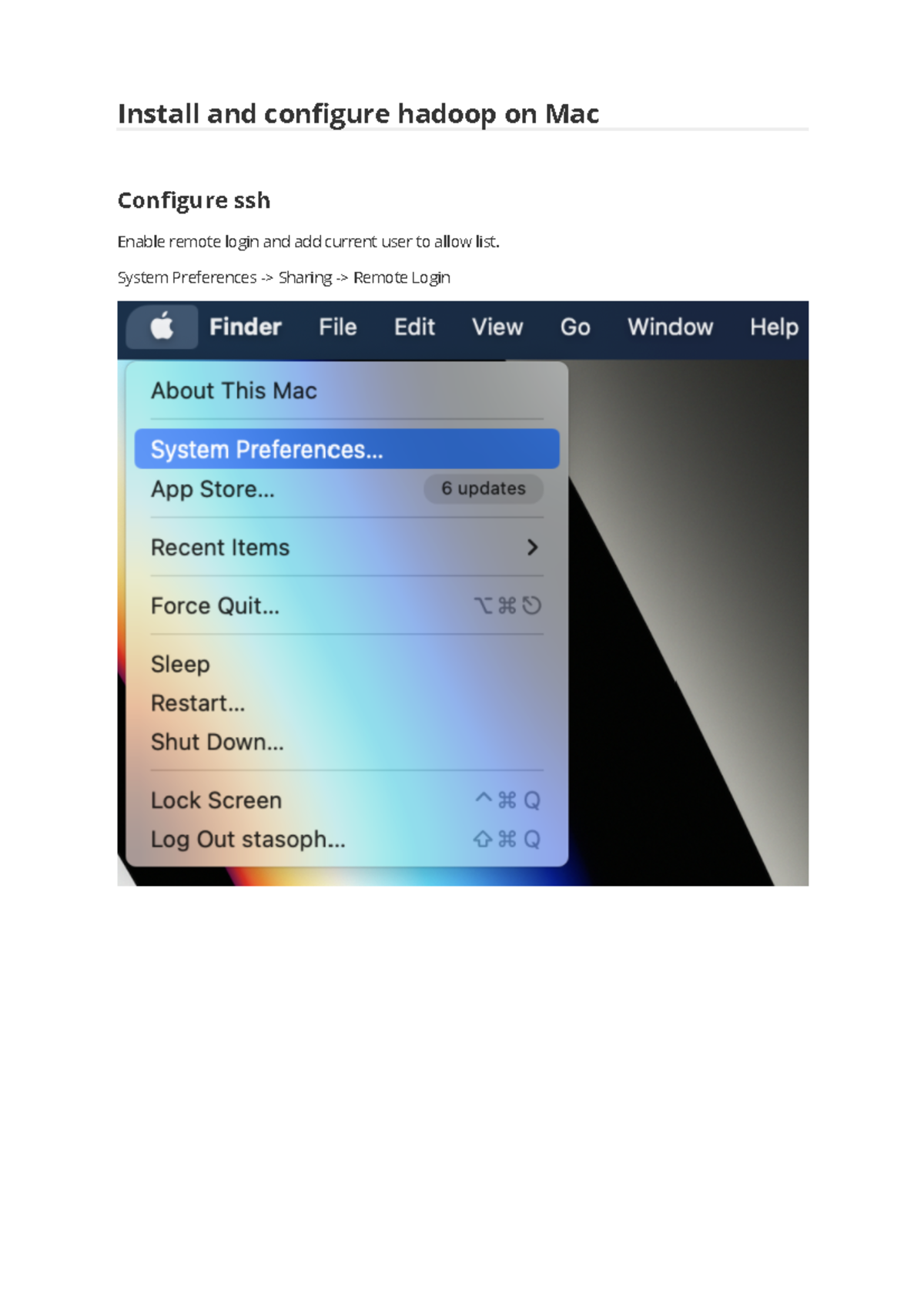 Install hadoop on Mac - Install and configure hadoop on Mac Configure ssh Enable remote login ...
