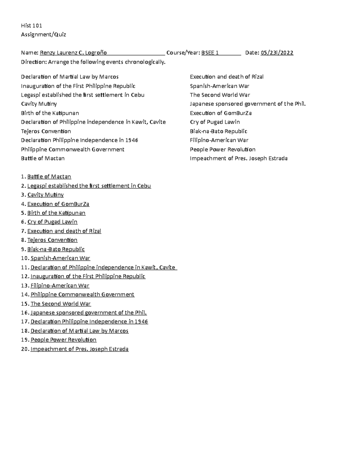 Hist 101 assignment 8 - Hist 101 Assignment/Quiz Name: Renzy Laurenz C ...