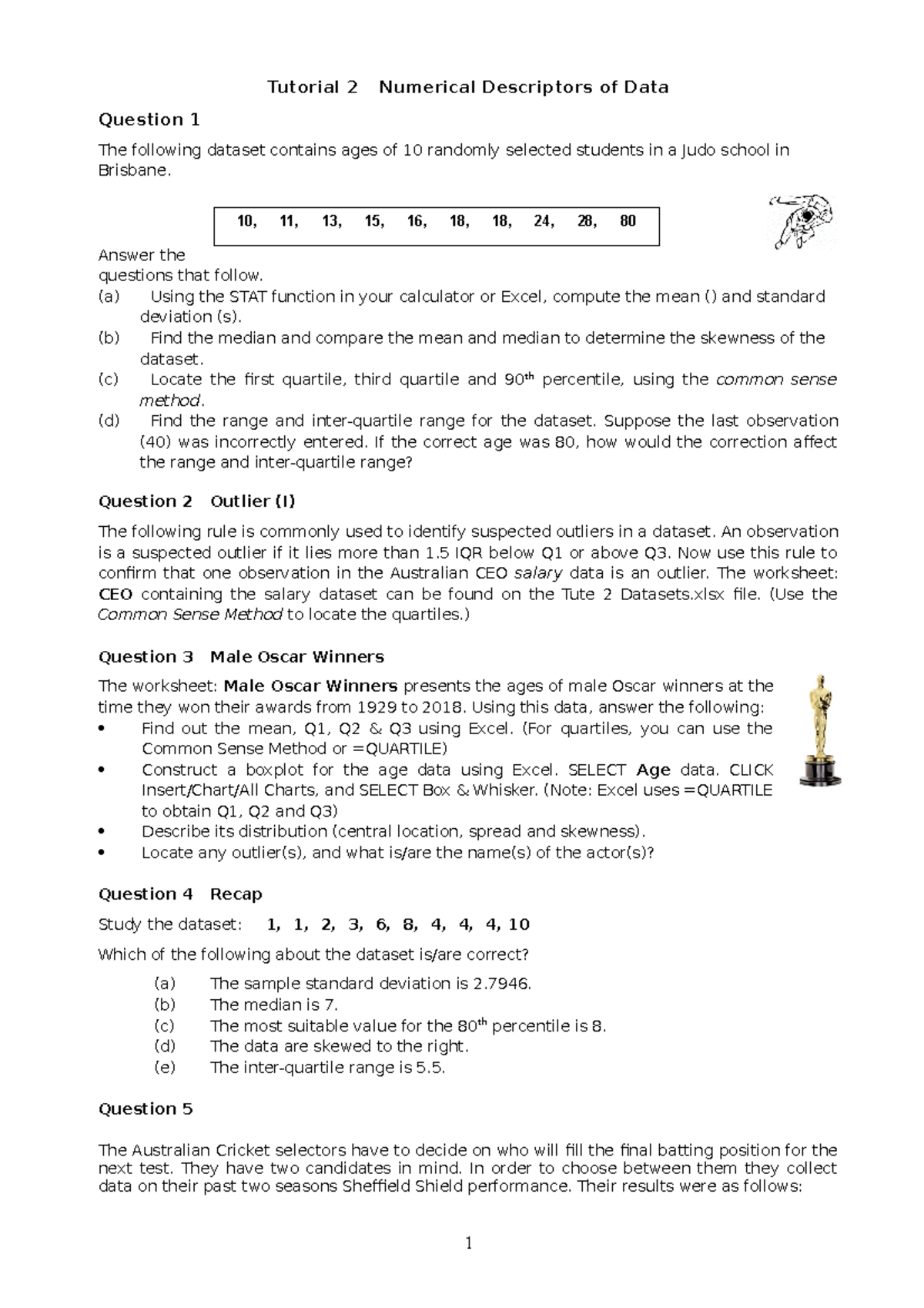 Numerical Descriptive Statistics - Tutorial Exercises - Tutorial 2 Numerical Descriptors of Data ...