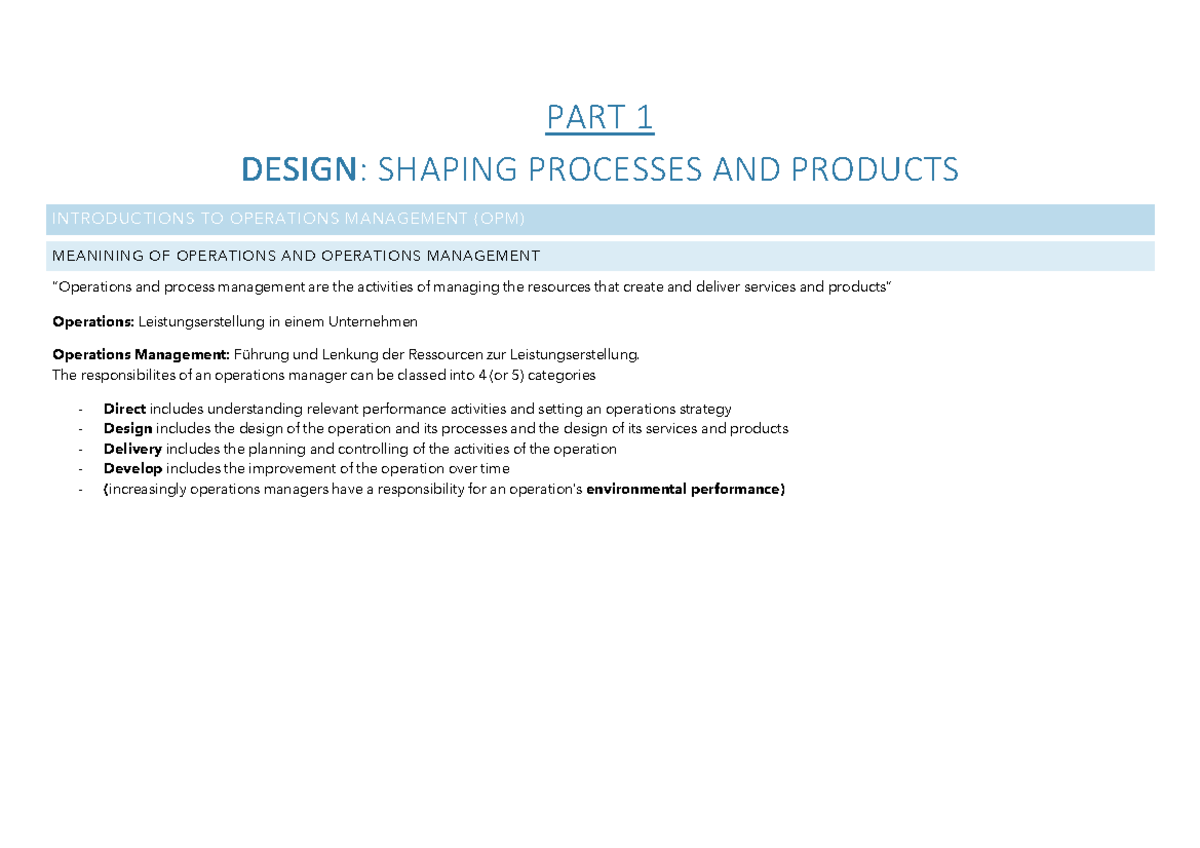 Zusammenfassung - PART 1 DESIGN: SHAPING PROCESSES AND PRODUCTS INTRODUCTIONS TO OPERATIONS ...