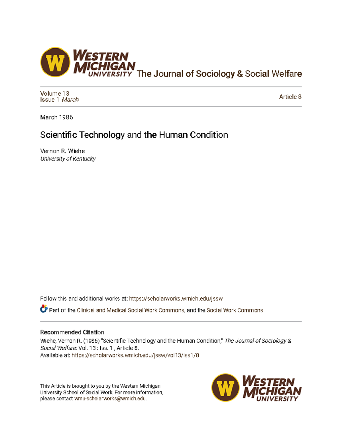 Scientific Technology and the Human Condition - The Journal of ...