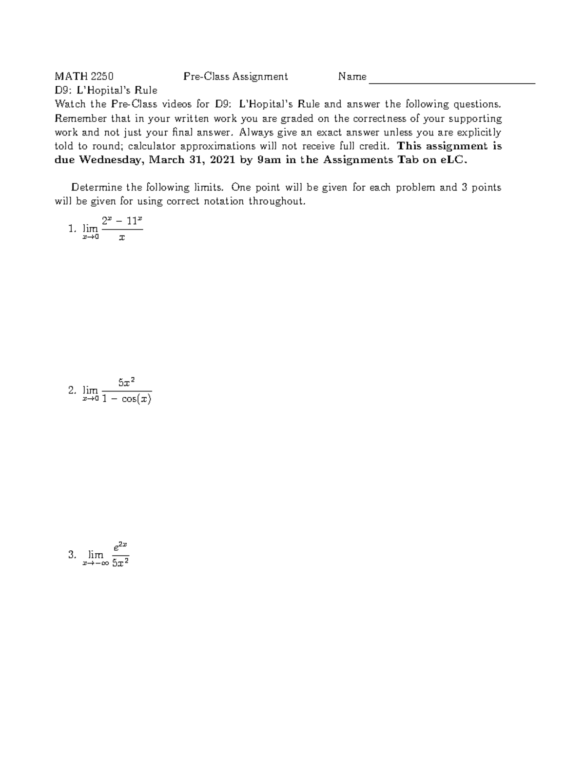 D9 Preclass - MATH 2250 Pre-Class Assignment Name D9: L’Hopital’s Rule ...