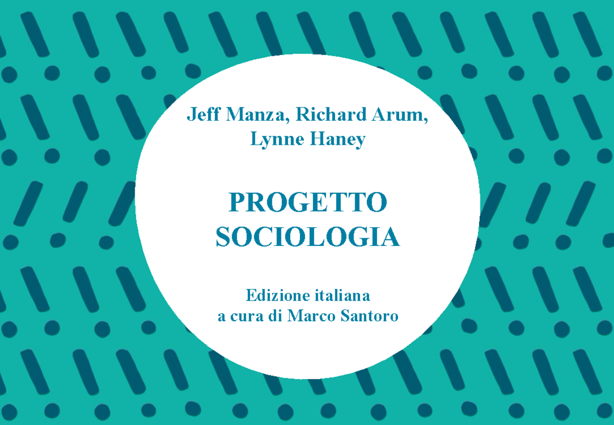 Cap 1 Immaginazione sociologica - Jeff Manza, Richard Arum, Lynne Haney ...