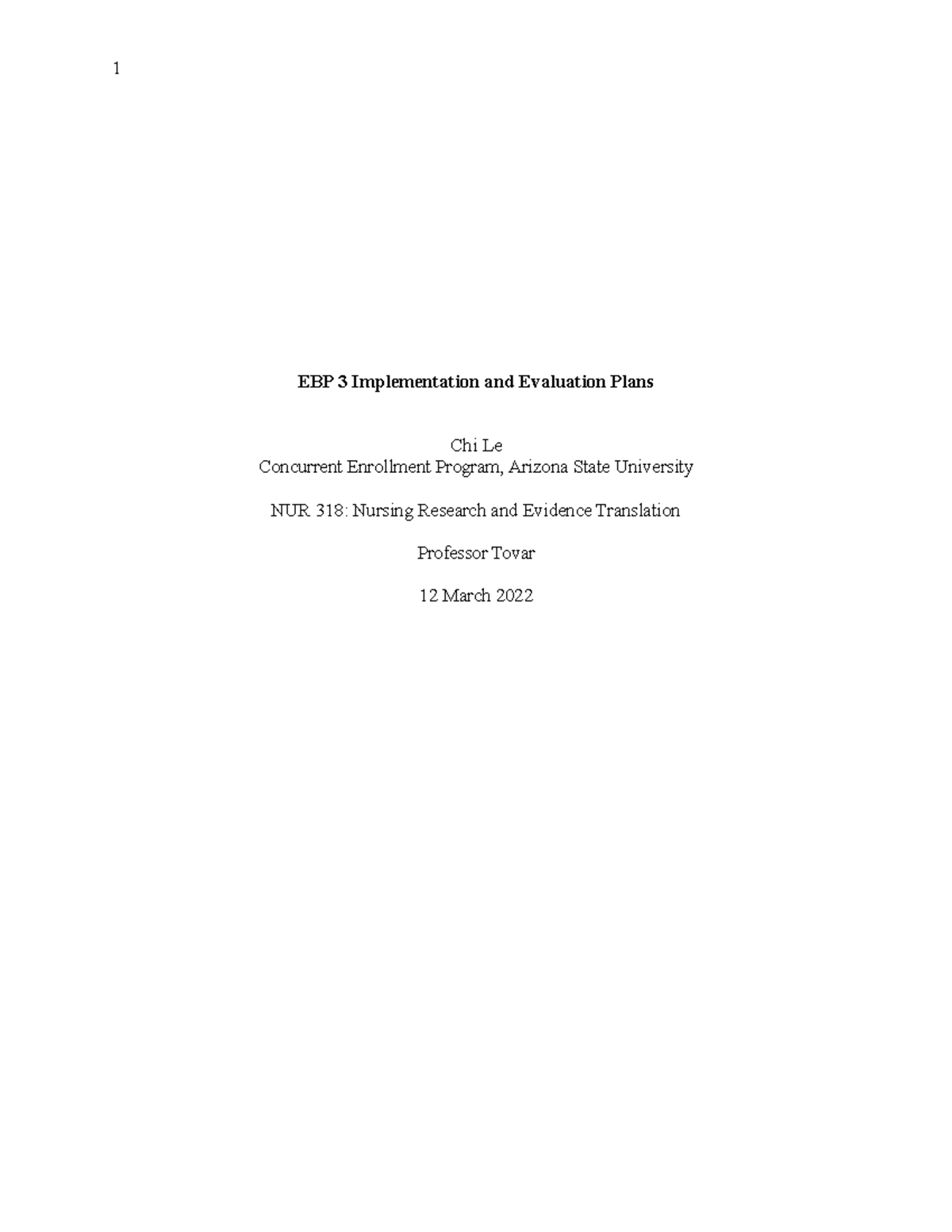 EBP 3 Implementation and Evaluation Plans - Breastfeeding has a ...