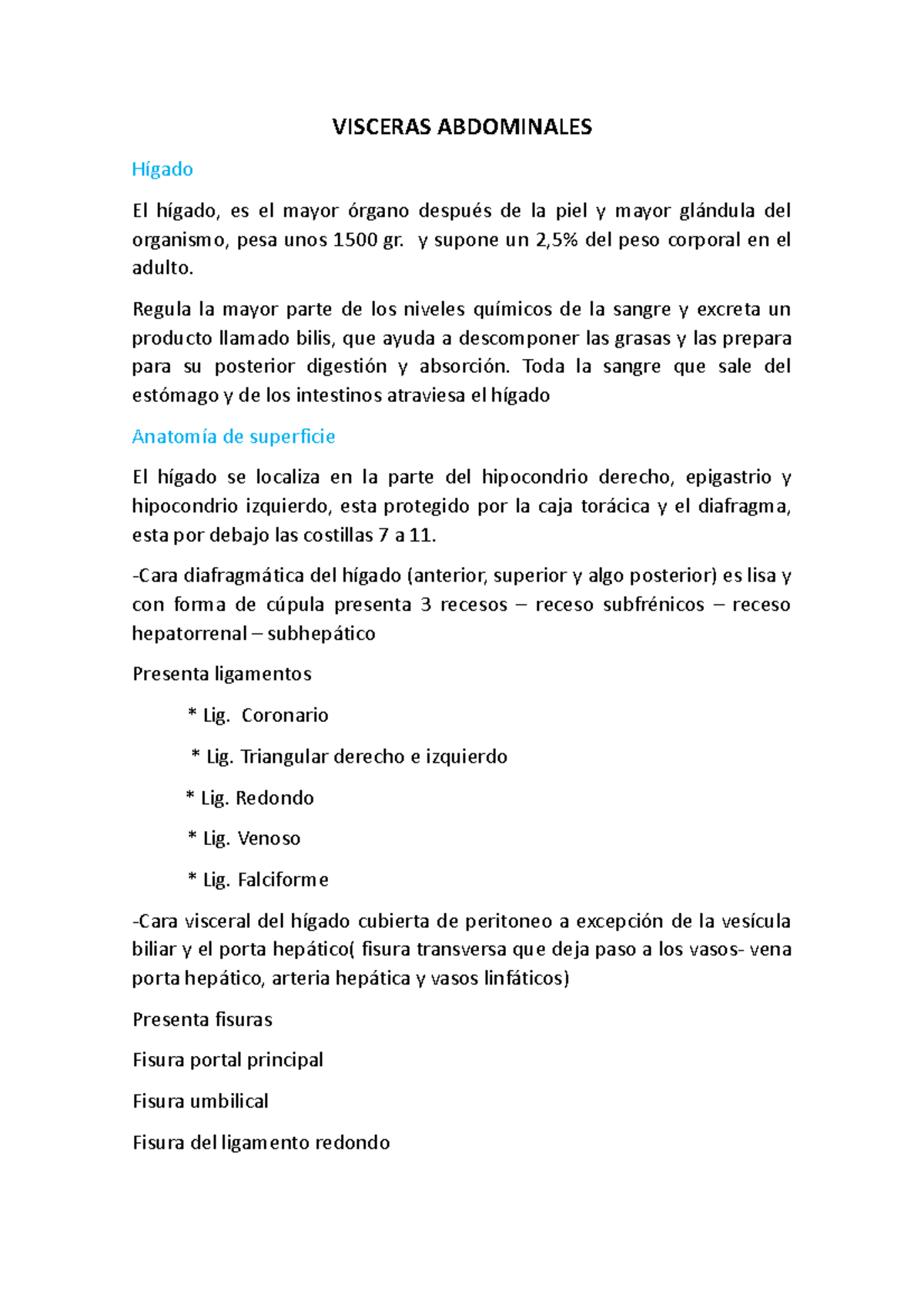 Visceras Abdominales - VISCERAS ABDOMINALES Hígado El hígado, es el ...