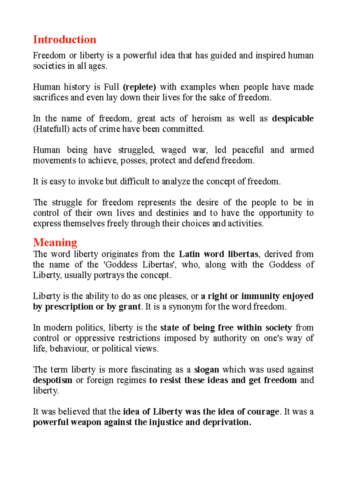 Freedom - Introduction Freedom or liberty is a powerful idea that has ...