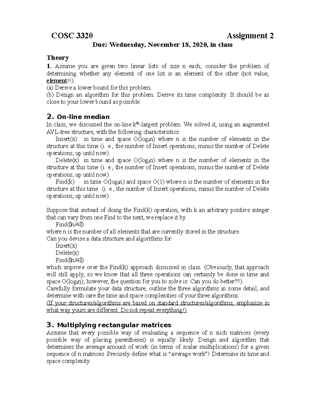 Assignment 2 Instructions - COSC 3320 Assignment 2 Due: Wednesday, November 18, 2020, in class ...