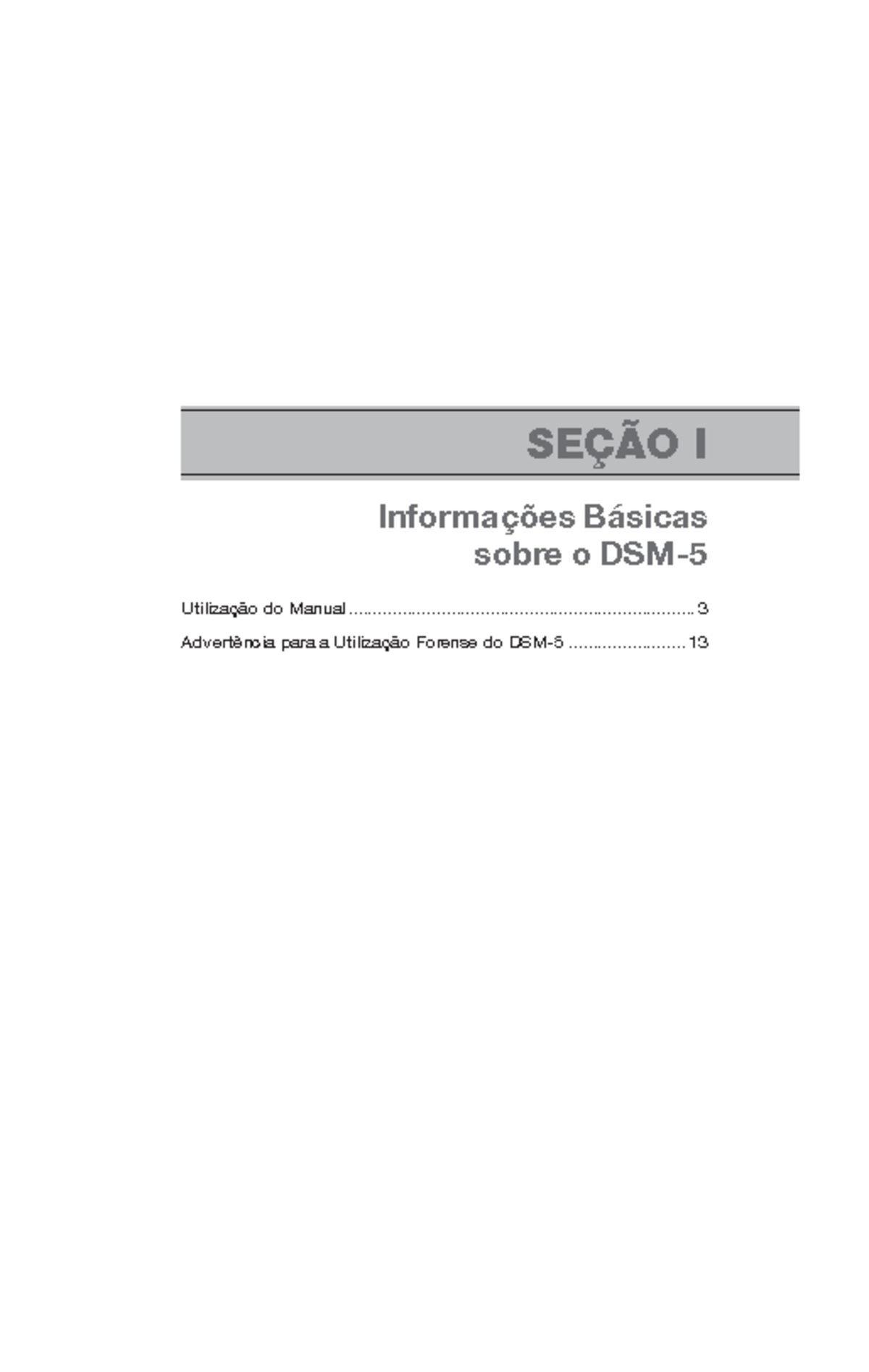 Amostra DSM - mATERIAL COMPLEMENTAR - SEÇÃO I Utilização do Manual ...