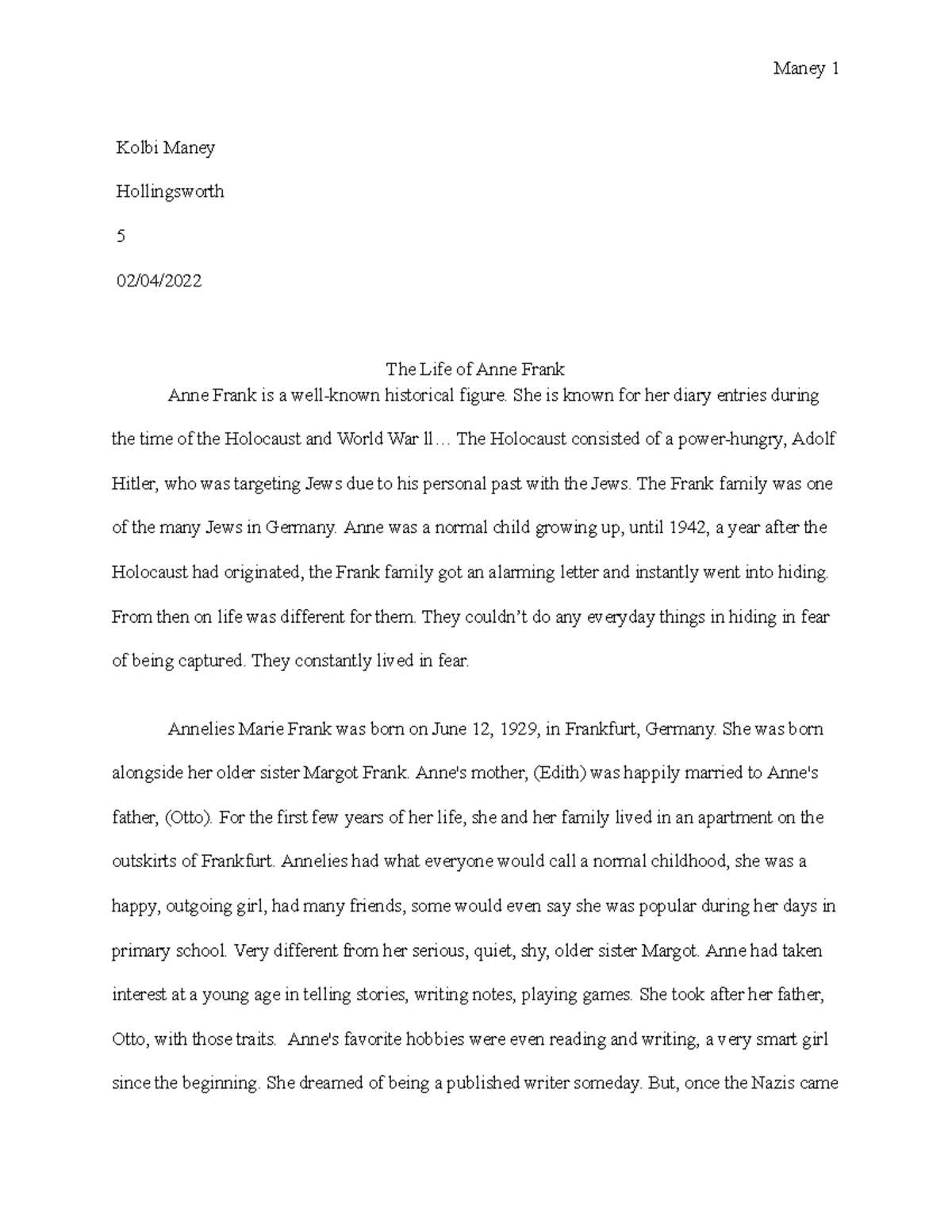 Anne Frank - Kolbi Maney Final Essay - Kolbi Maney Hollingsworth 5 02 ...