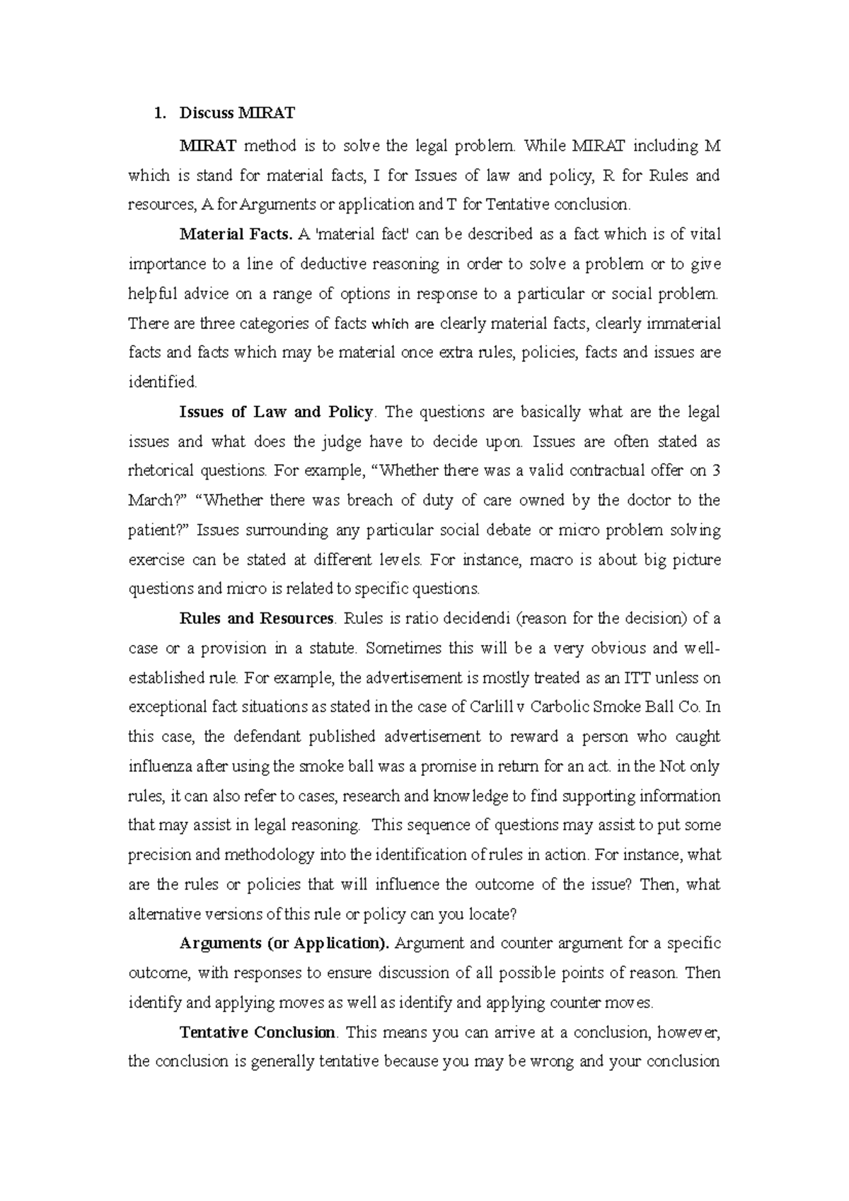 Discuss Mirat - 1. Discuss MIRAT MIRAT method is to solve the legal ...