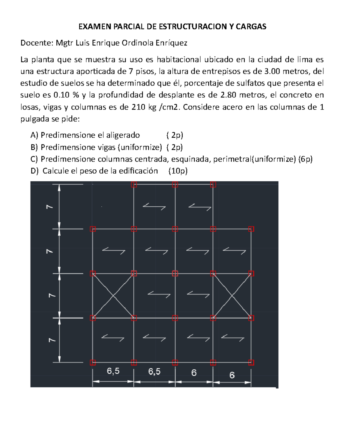 Practica Calificada DE Estructuracion Y Cargas 3 Y 4 - EXAMEN PARCIAL DE ESTRUCTURACION Y CARGAS ...