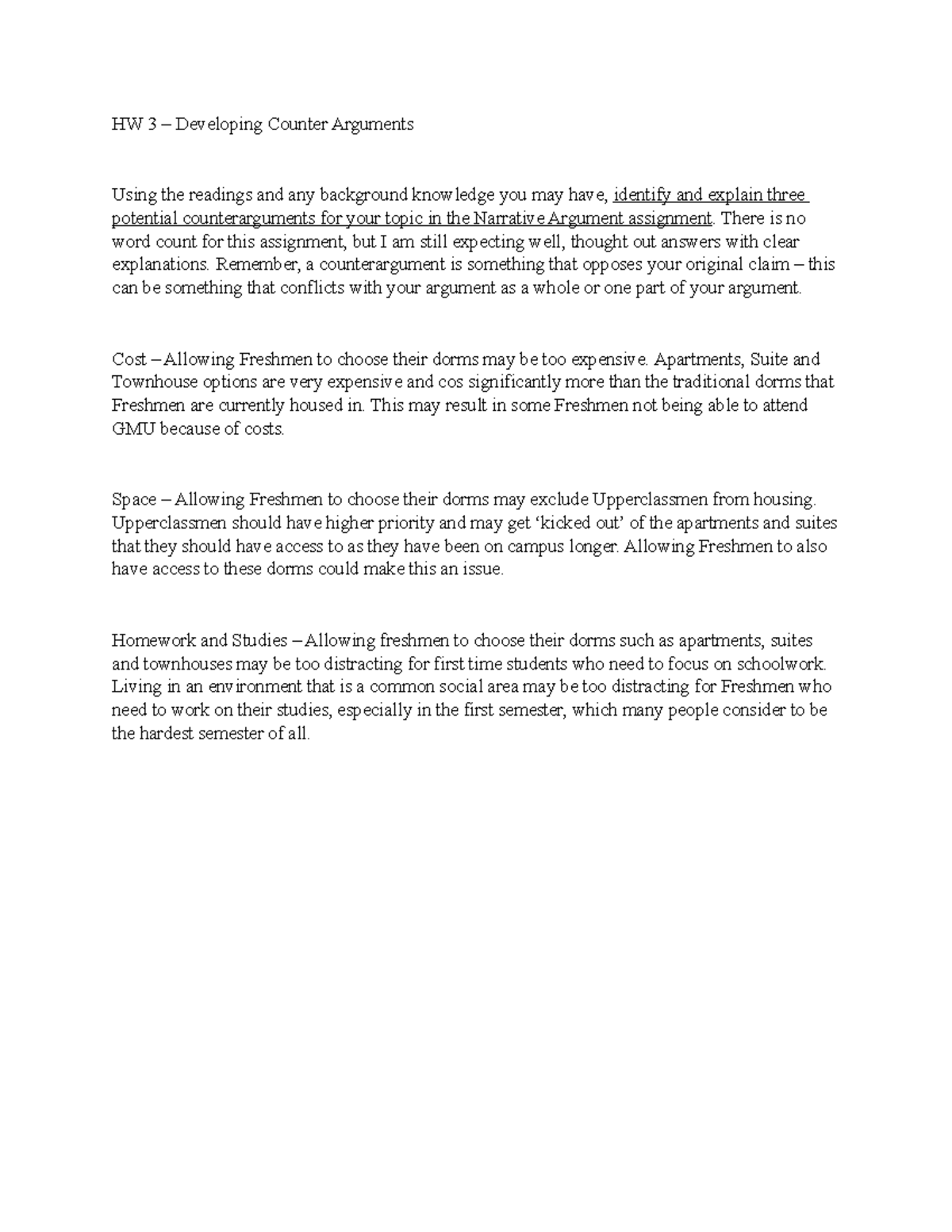 HW 3 - Counterarguments - HW 3 – Developing Counter Arguments Using the readings and any ...