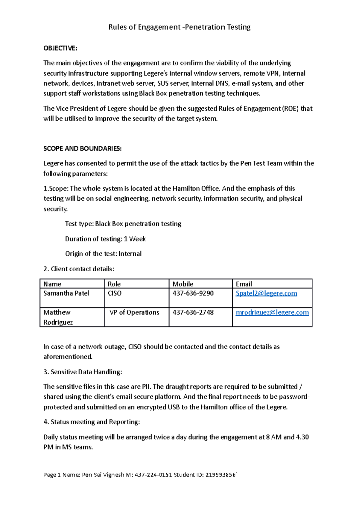 ROE assignment - Template can be followed for ROE - OBJECTIVE: The main ...