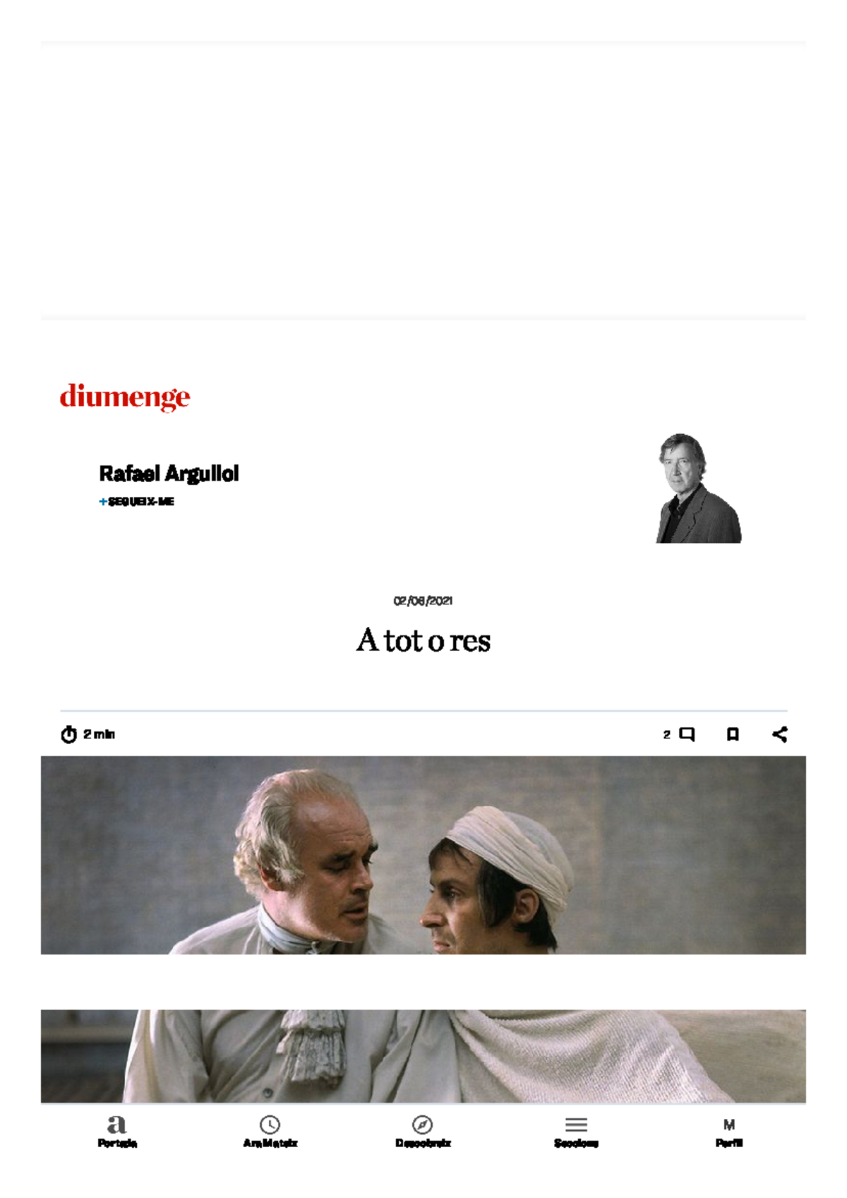 A tot o res Rafael Argullol - Rafael Argullol 0 2/ 0 6/2 021 A tot o res SEGUEIX-ME 2 min 2 ...