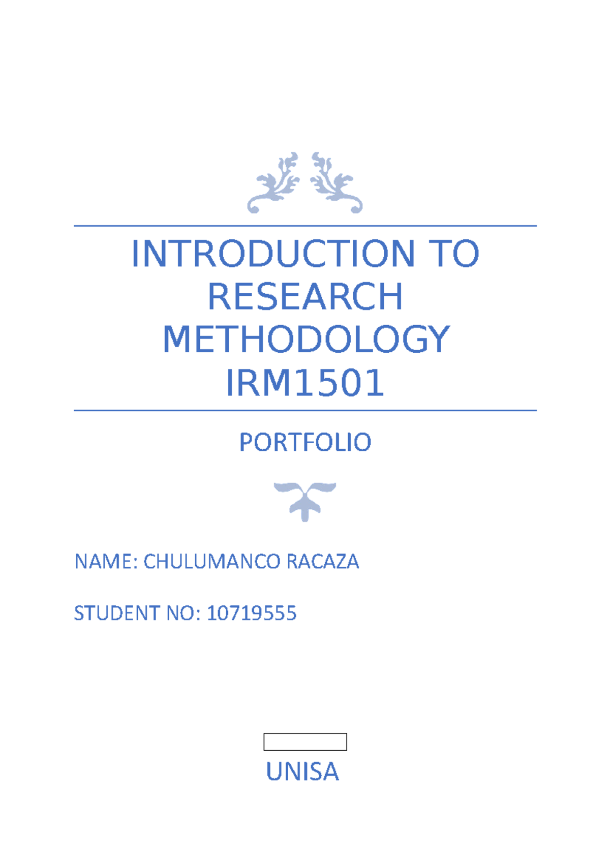 Irm portfolio 2022 10719555 - INTRODUCTION TO RESEARCH METHODOLOGY IRM PORTFOLIO NAME ...