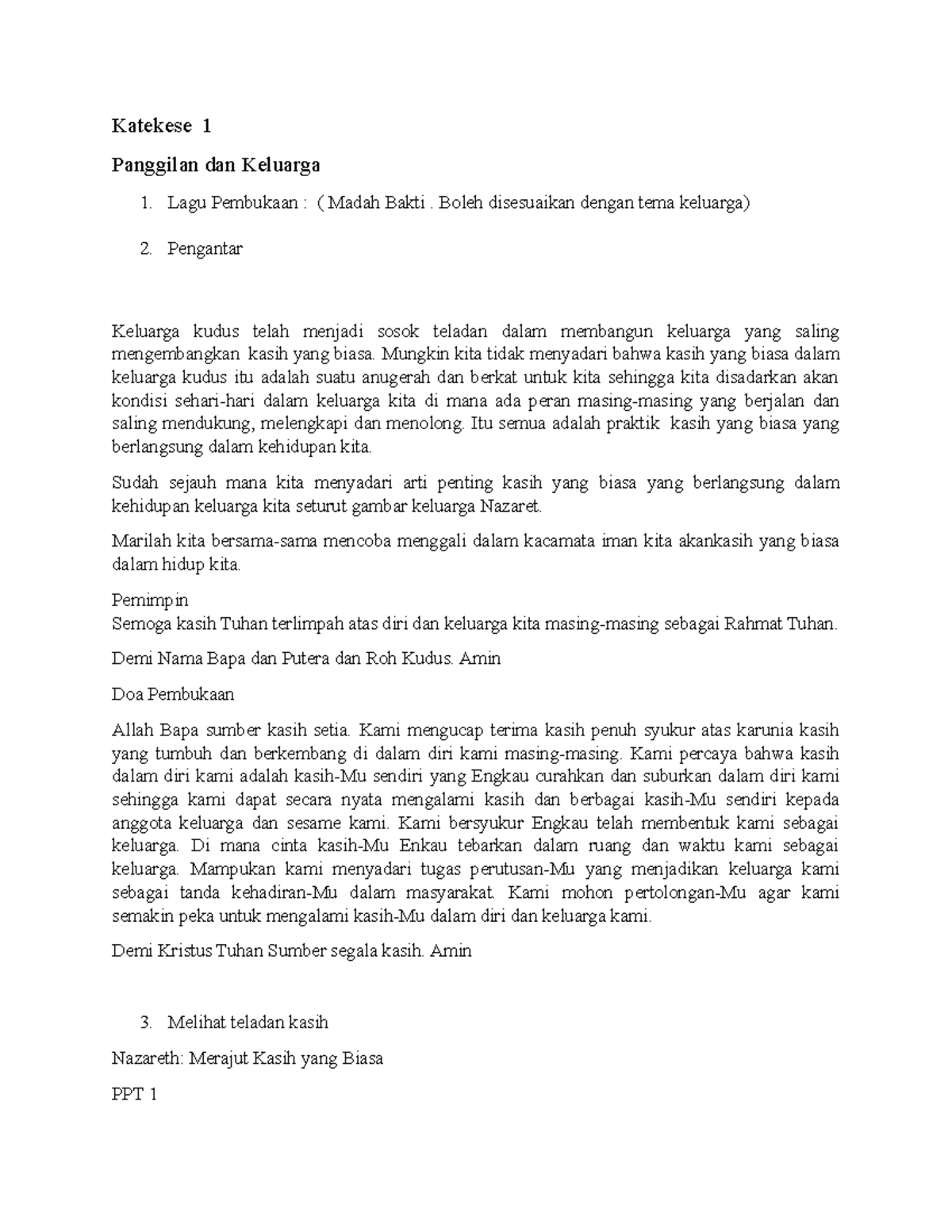 Katekese 1 - nnnnnnnnnnnnn - Katekese 1 Panggilan dan Keluarga 1. Lagu ...