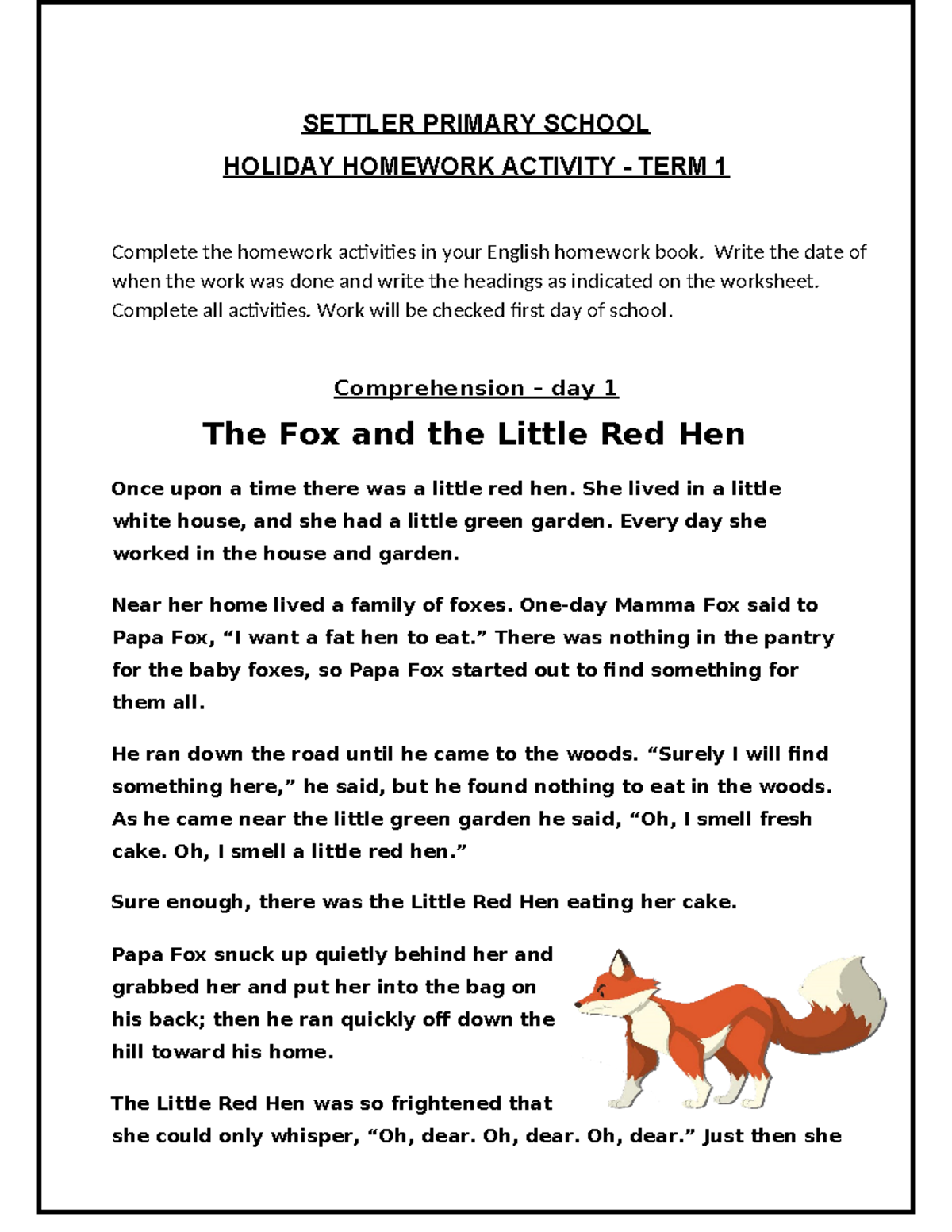 Grade 4 story fox - SETTLER PRIMARY SCHOOL HOLIDAY HOMEWORK ACTIVITY ...