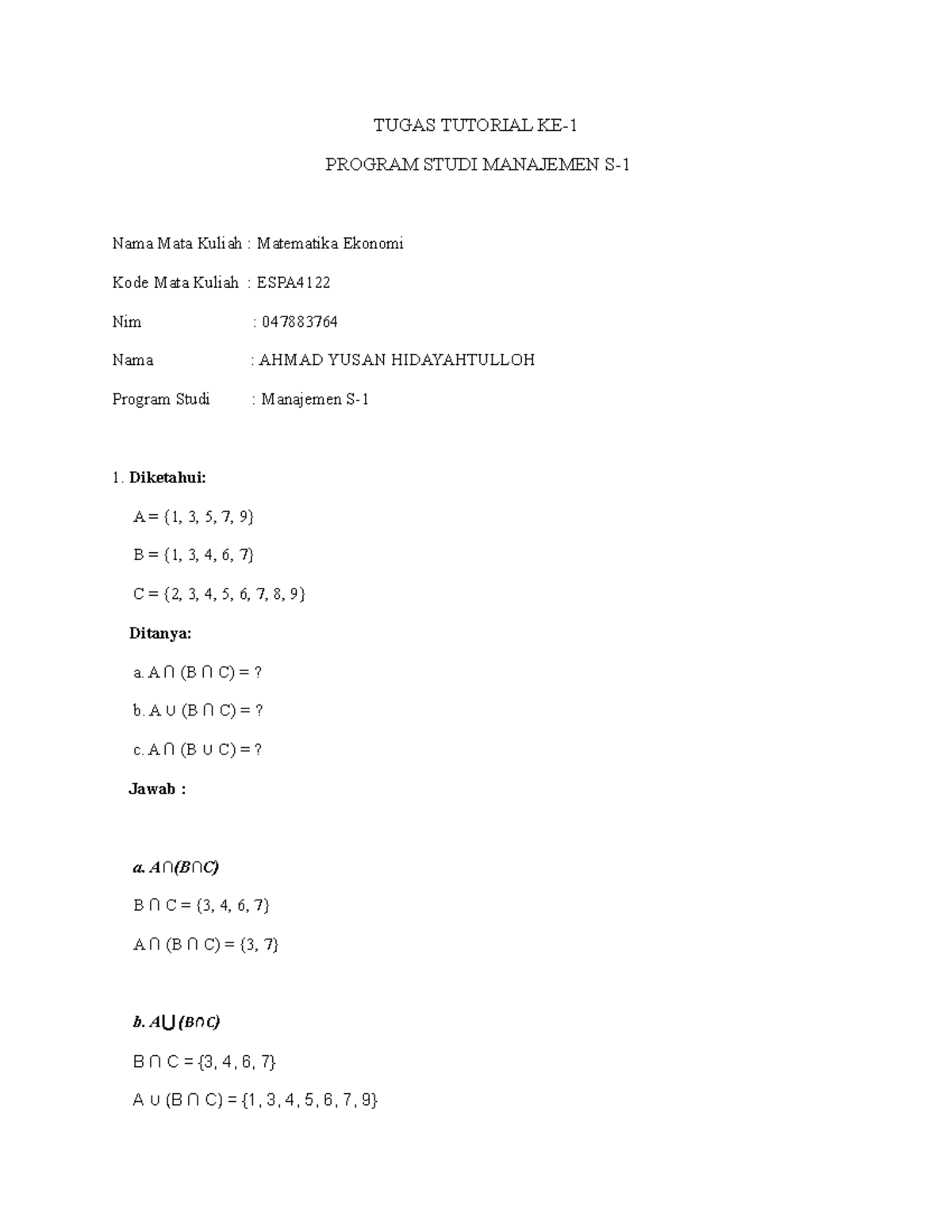 Ahmad Yusan Hidahyahtulloh 047883764 Tugas 1 Matematika Ekonomi - TUGAS TUTORIAL KE- PROGRAM ...