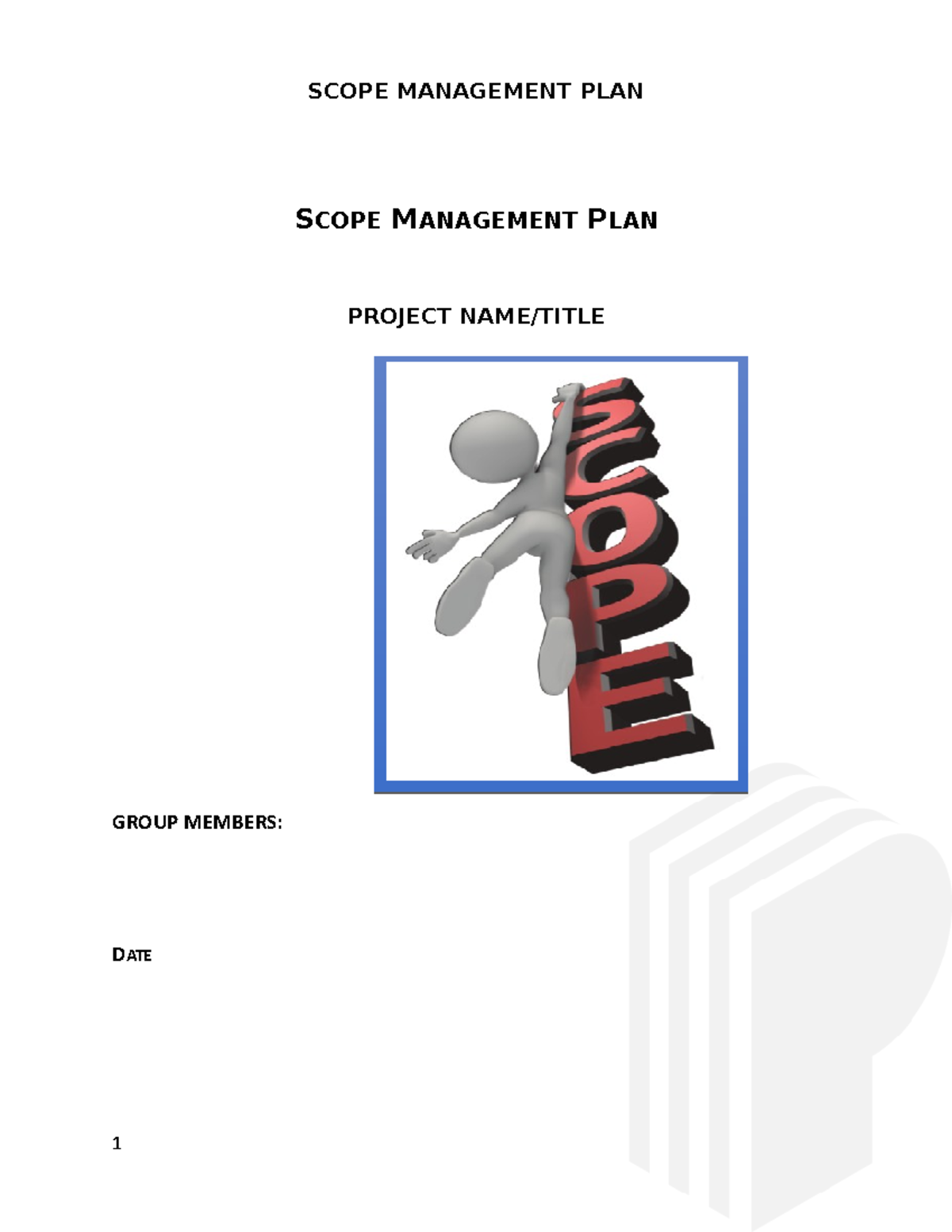 3. Scope-Management-Plan - SCOPE MANAGEMENT PLAN PROJECT NAME/TITLE ...