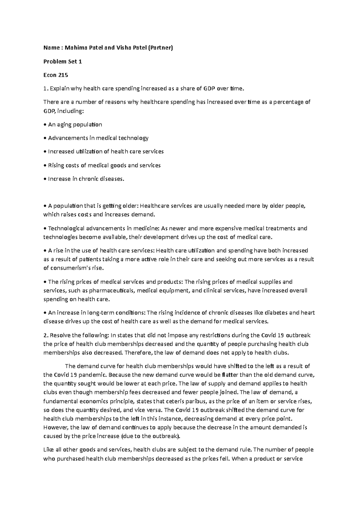 Problem set 1 - Prolem set - Name : Mahima Patel and Visha Patel ...