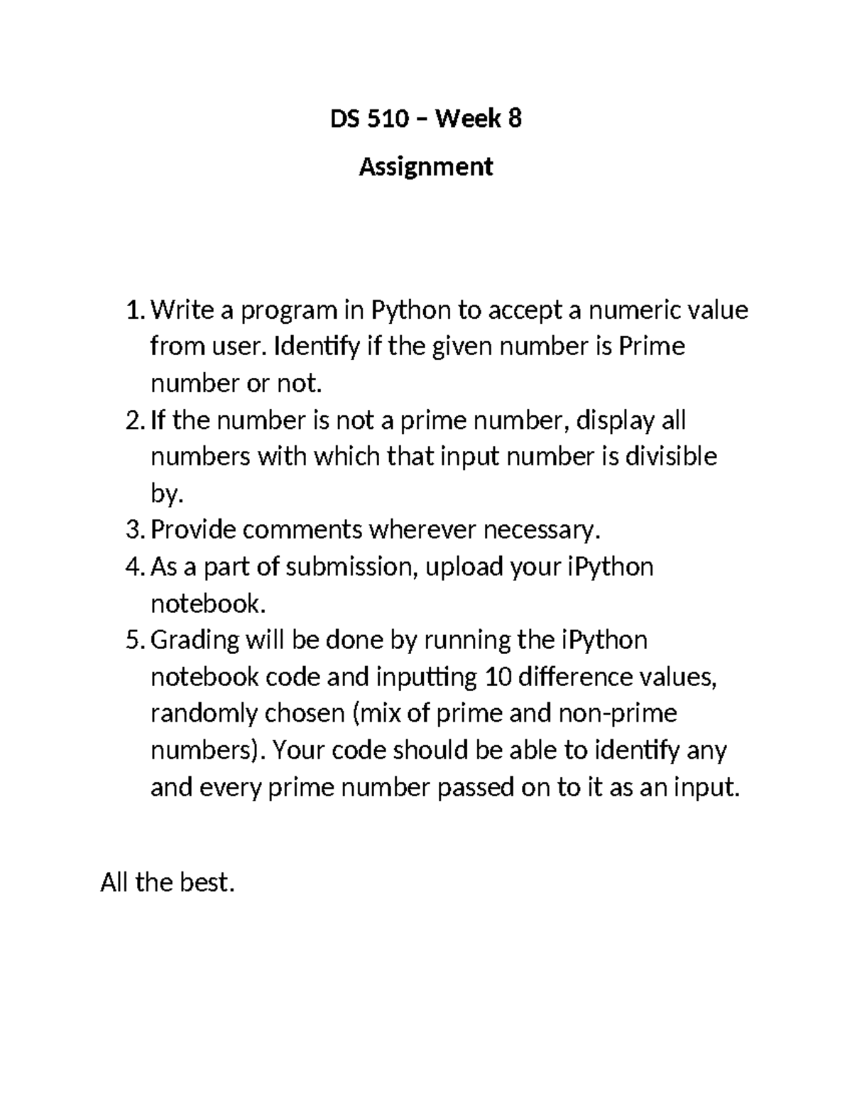 DS 510 Week 8 Assignment - DS 510 – Week 8 Assignment Write a program in Python to accept a ...