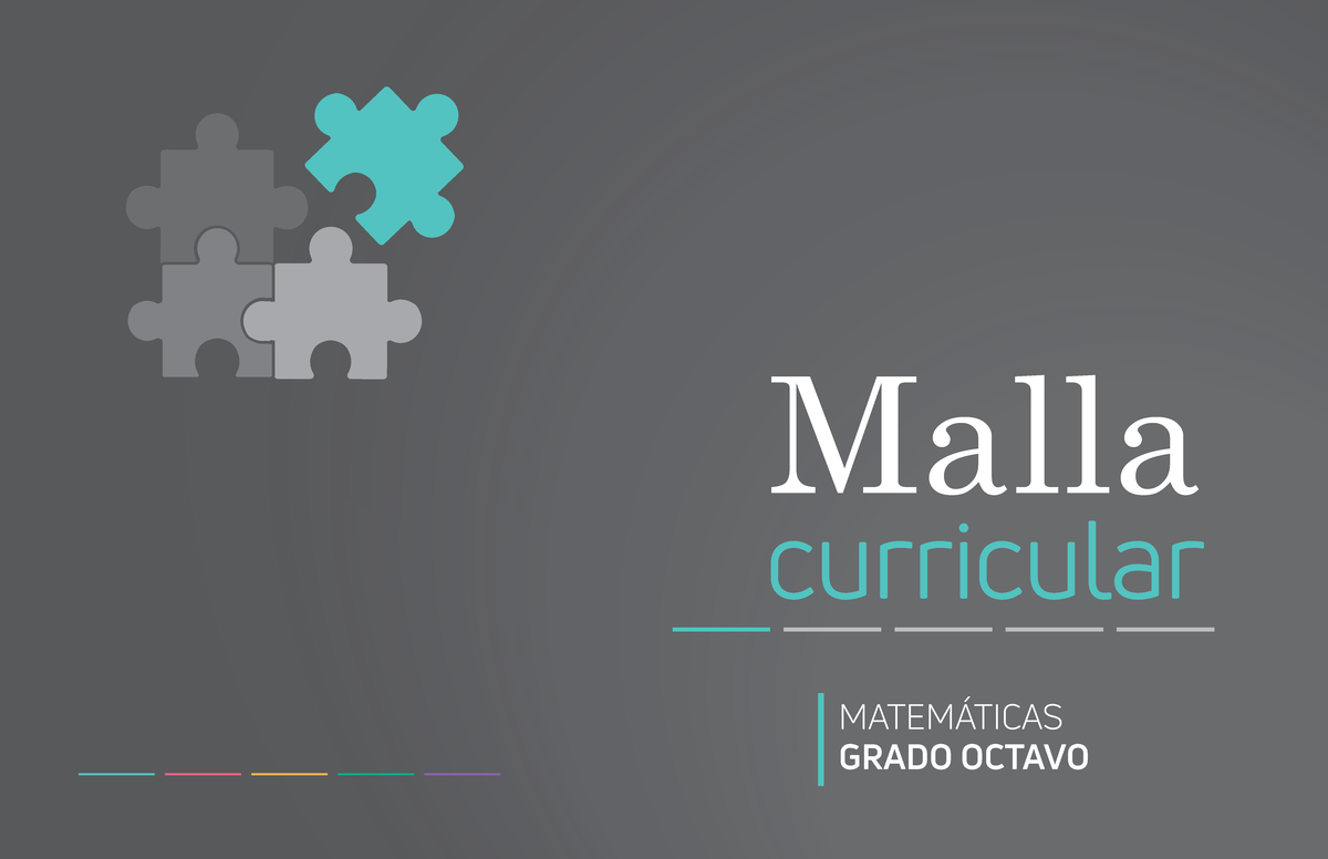 Malla - matematicas grado 8 - Malla curricular MATEMÁTICAS GRADO OCTAVO ####### 2 GRADO OCTAVO ...