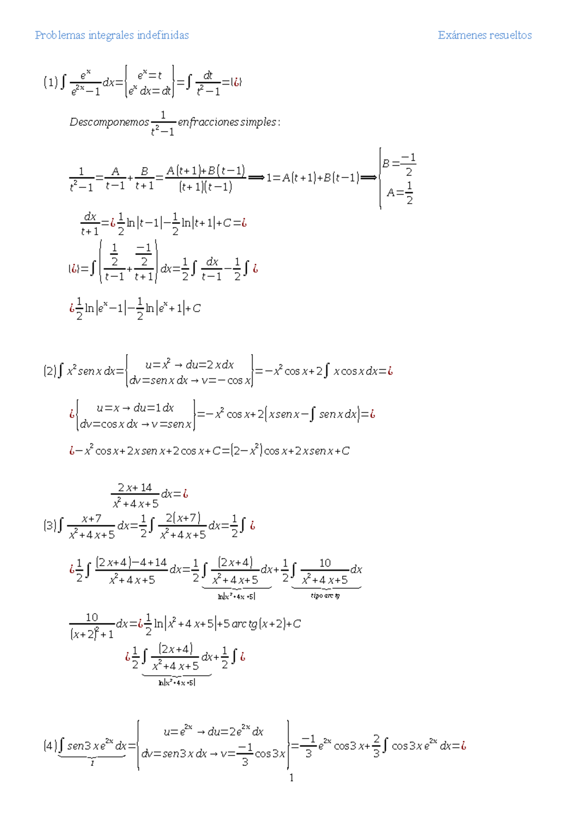 Integrales indefinidas examenes (soluciones) - ( 1 )∫ e x e 2 x− 1 dx ...
