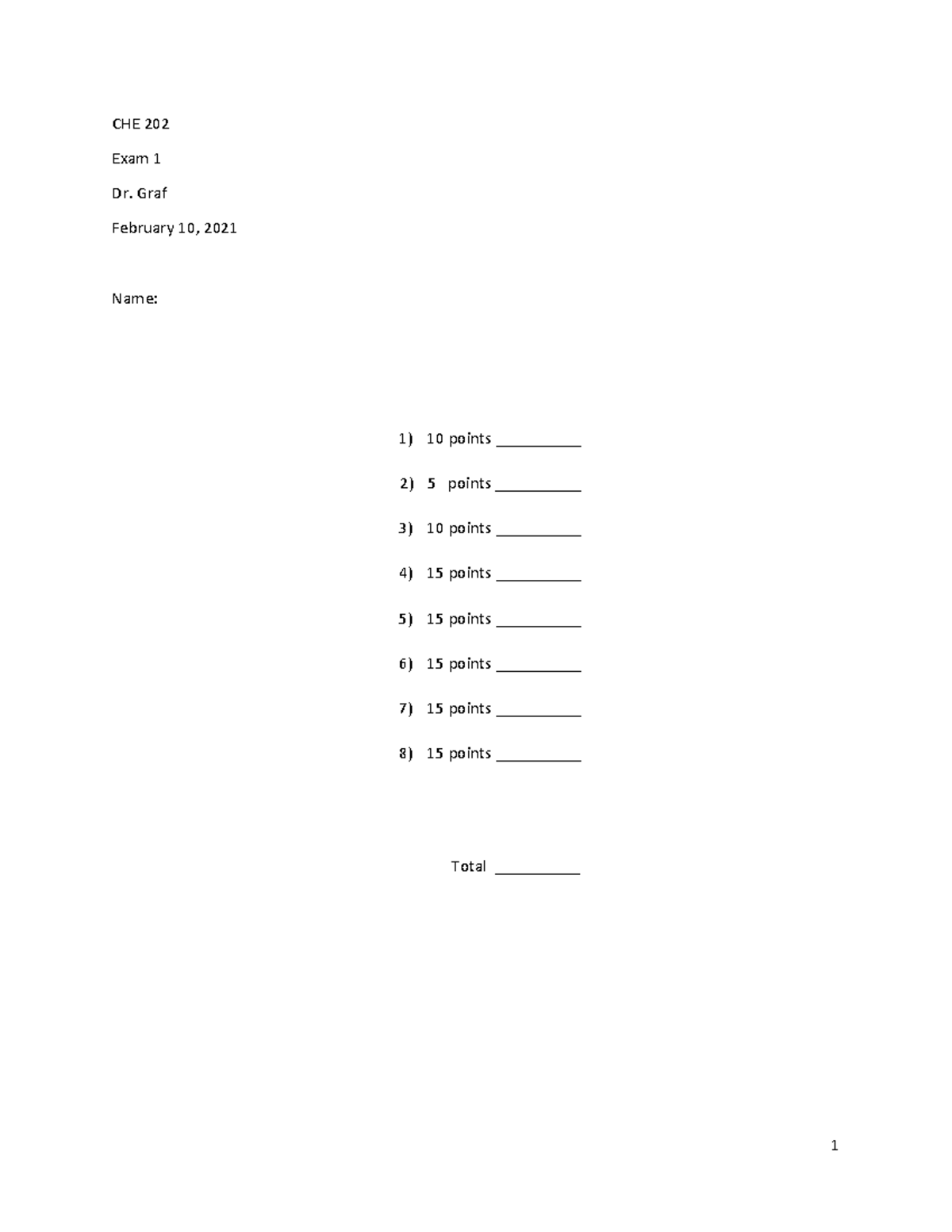 CHE 202 Exam 1 Test Practice - CHE 202 Exam 1 Dr. Graf February 10 ...
