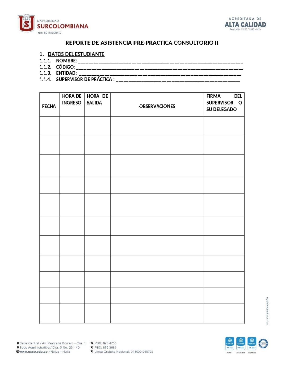 Formato DE Asistencia Prepractica - REPORTE DE ASISTENCIA PRE-PRACTICA CONSULTORIO II 1. DATOS ...