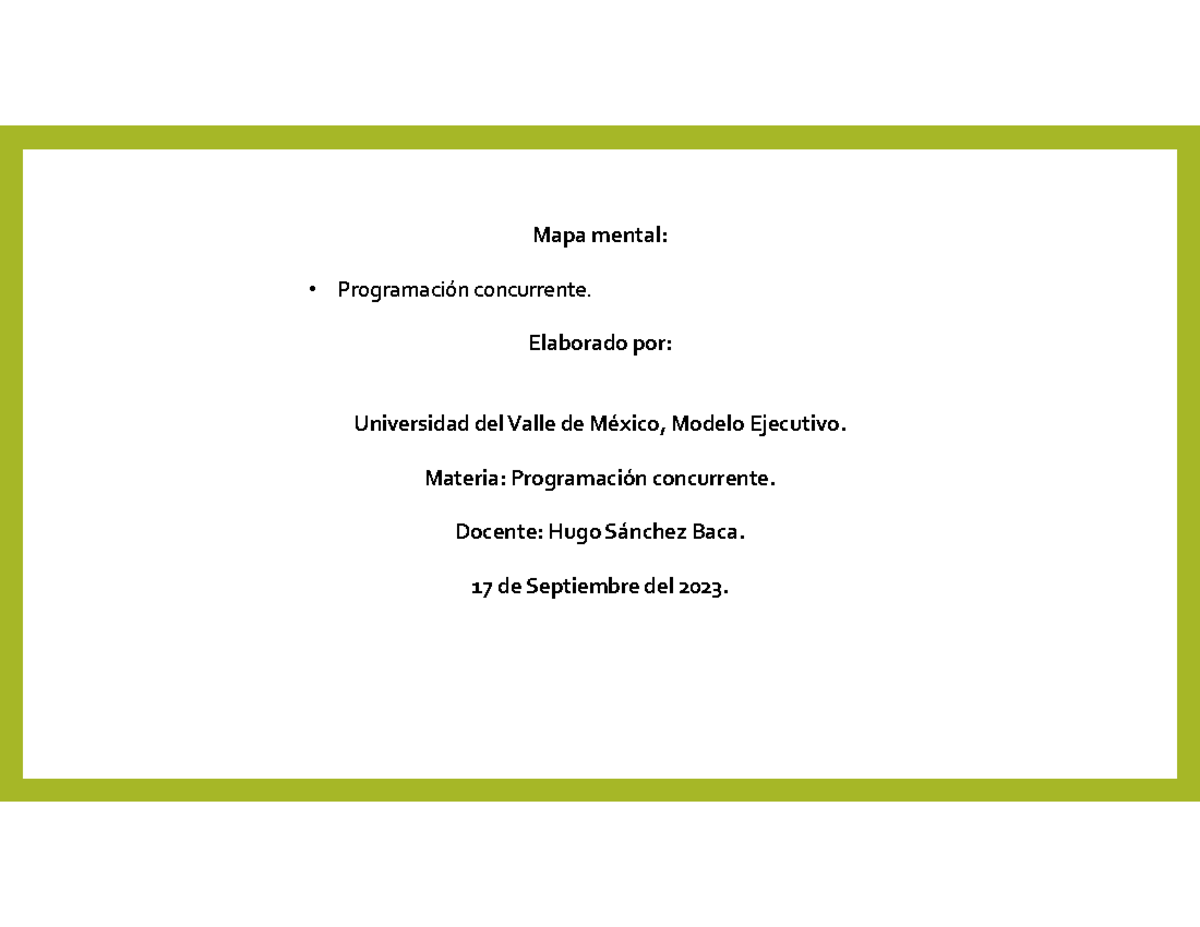 A1 Programacion concurrente - Mapa mental: Programación concurrente. Elaborado por: Universidad ...