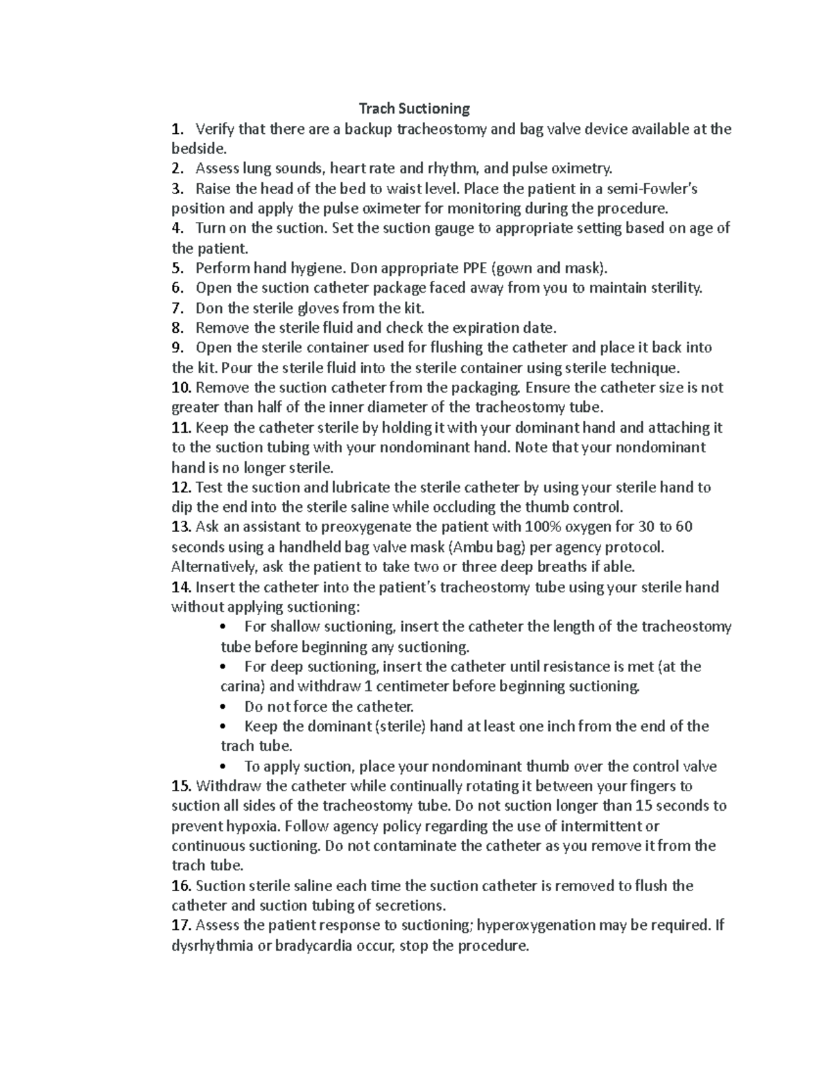 Trach Suctioning and Care Steps - Trach Suctioning 1. Verify that there ...