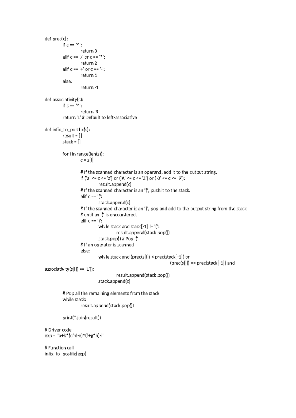 Infix to postfix - nil - def prec(c): if c == '^': return 3 elif c == '/' or c == '*': return 2 ...
