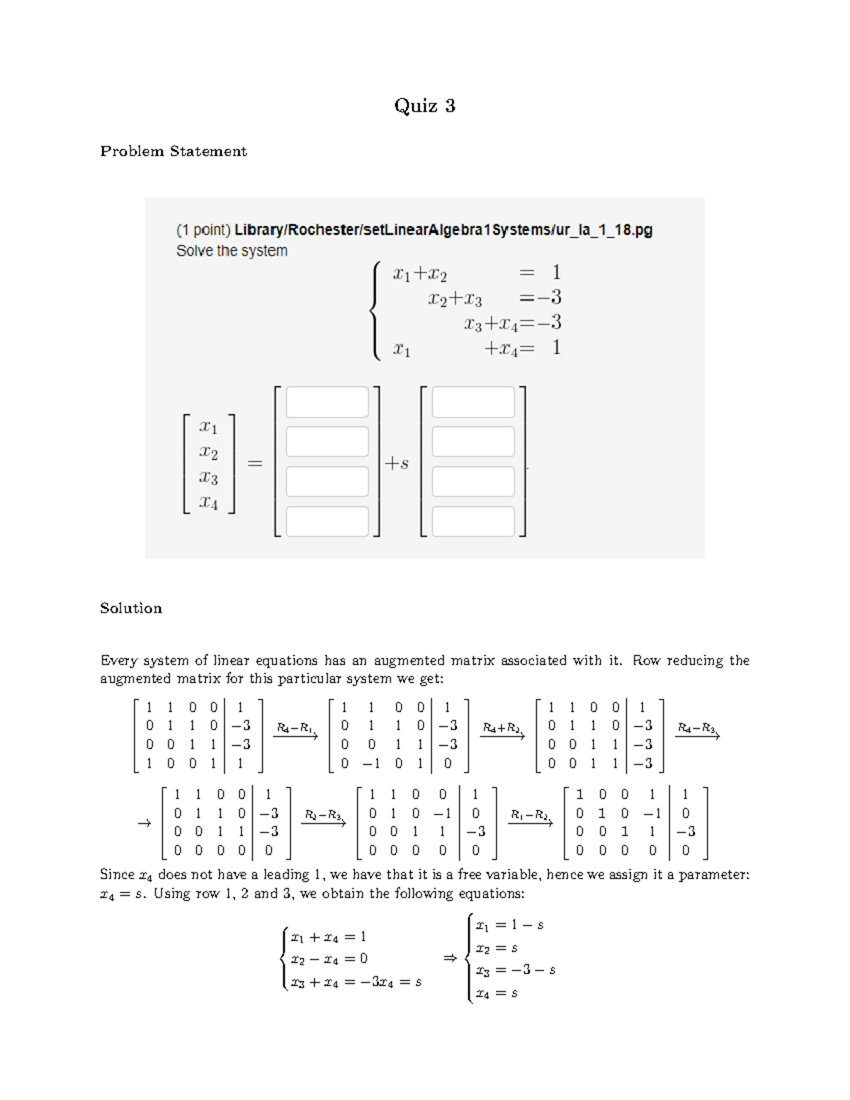 Quiz 3 solution - Quiz 3 Problem Statement Solution Every system of ...
